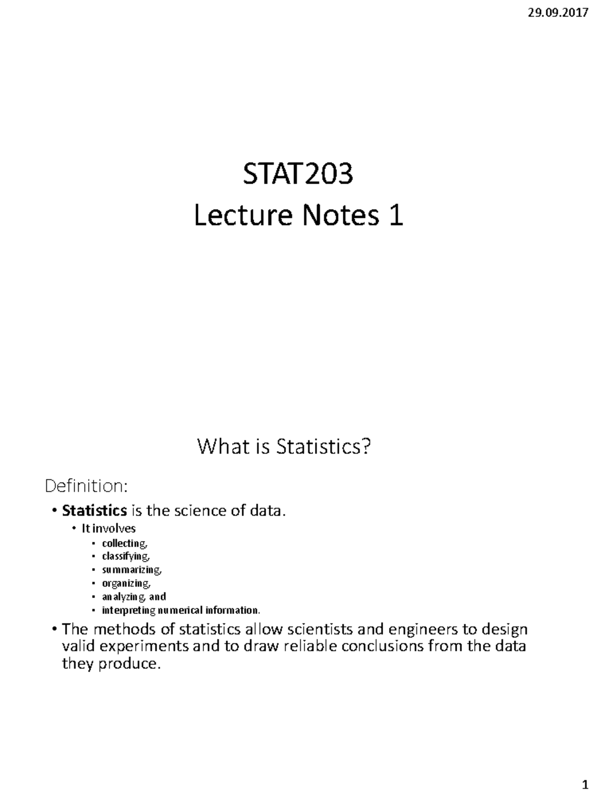 Lecture 1 - STAT Lecture Notes 1 Definition: Statistics is the science ...