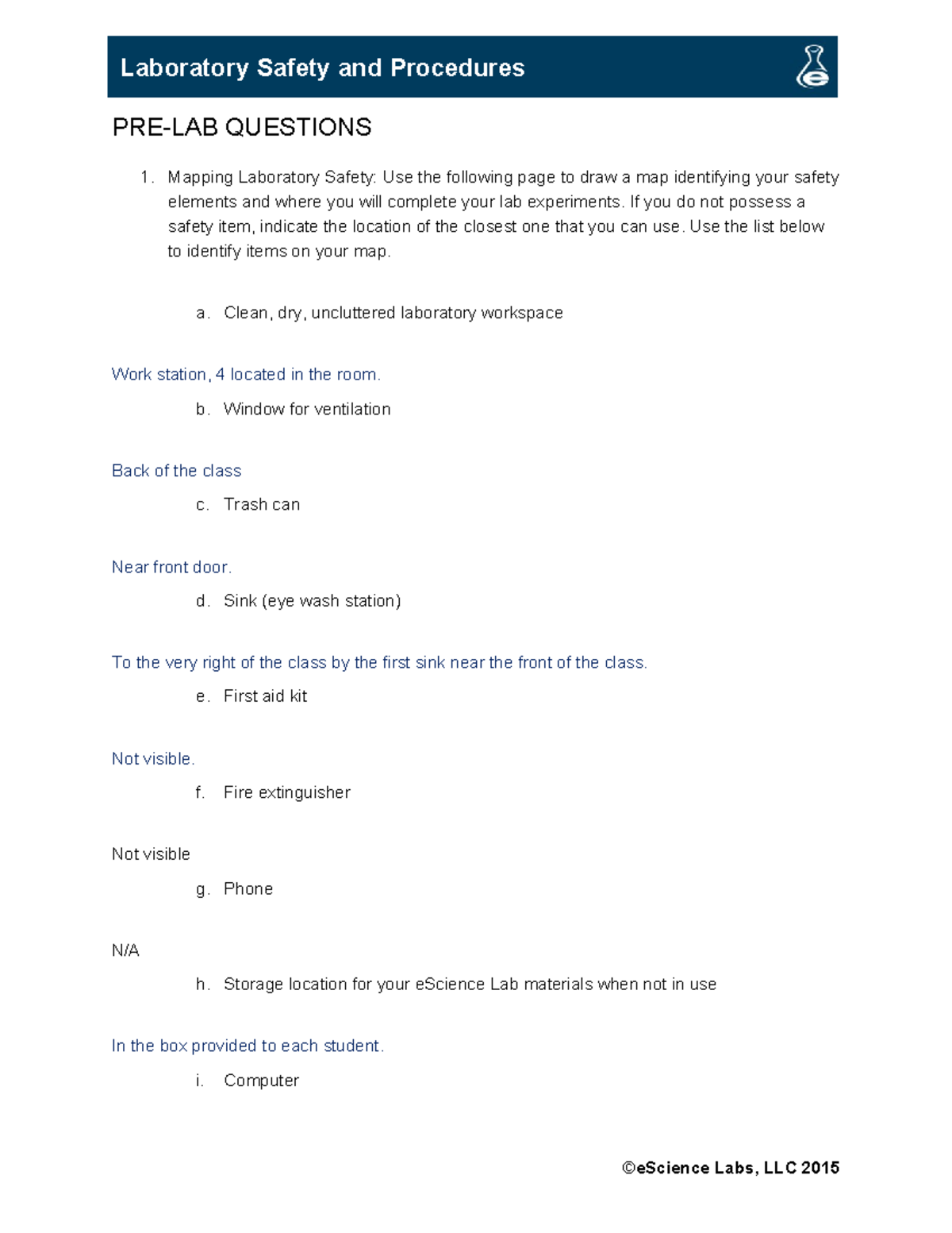 Chem lab 1 - PRE-LAB QUESTIONS 1. Mapping Laboratory Safety: Use the ...