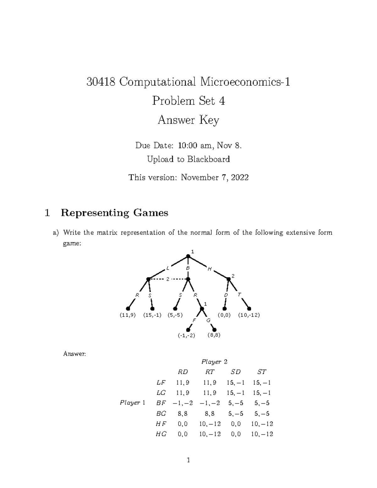 PS4 2022 - Problem set - 30418 Computational Microeconomics- Problem Set 4 Answer Key Due Date ...