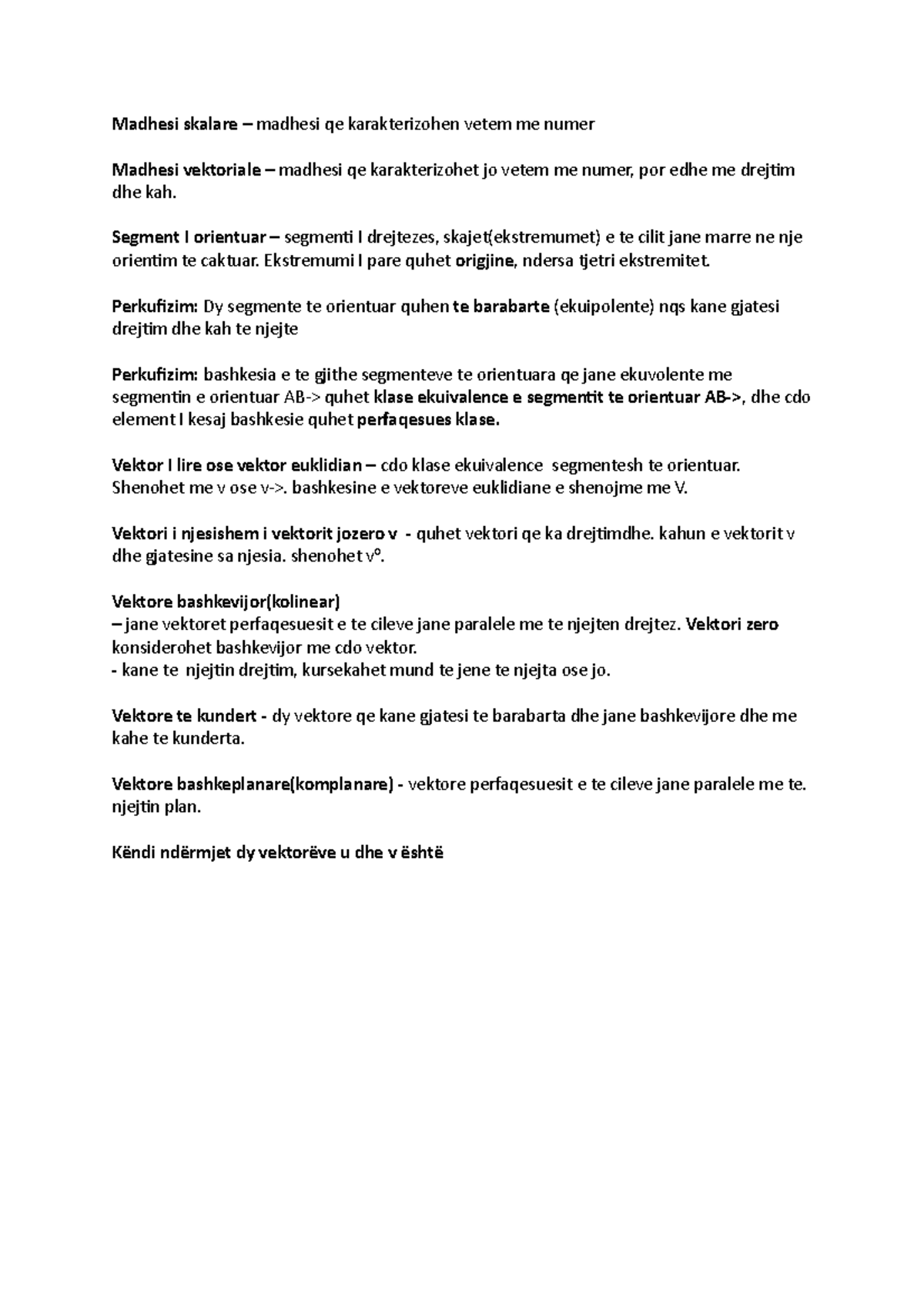 Madhesite skalare - Segment I orientuar – segmenti I drejtezes, skajet ...