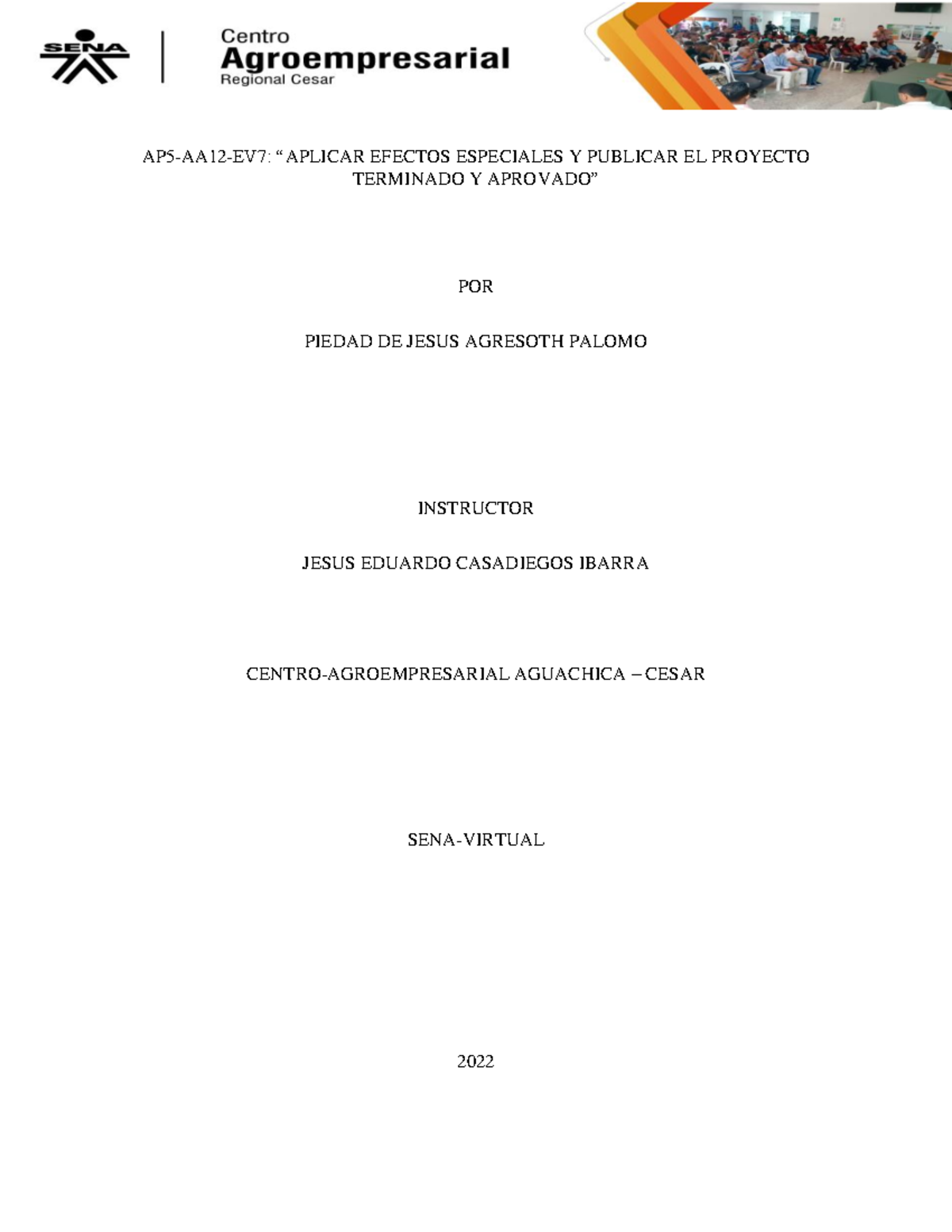 Aplicar Efectos Especiales Y Publicar EL Proyecto Terminado Y Aprobado ...