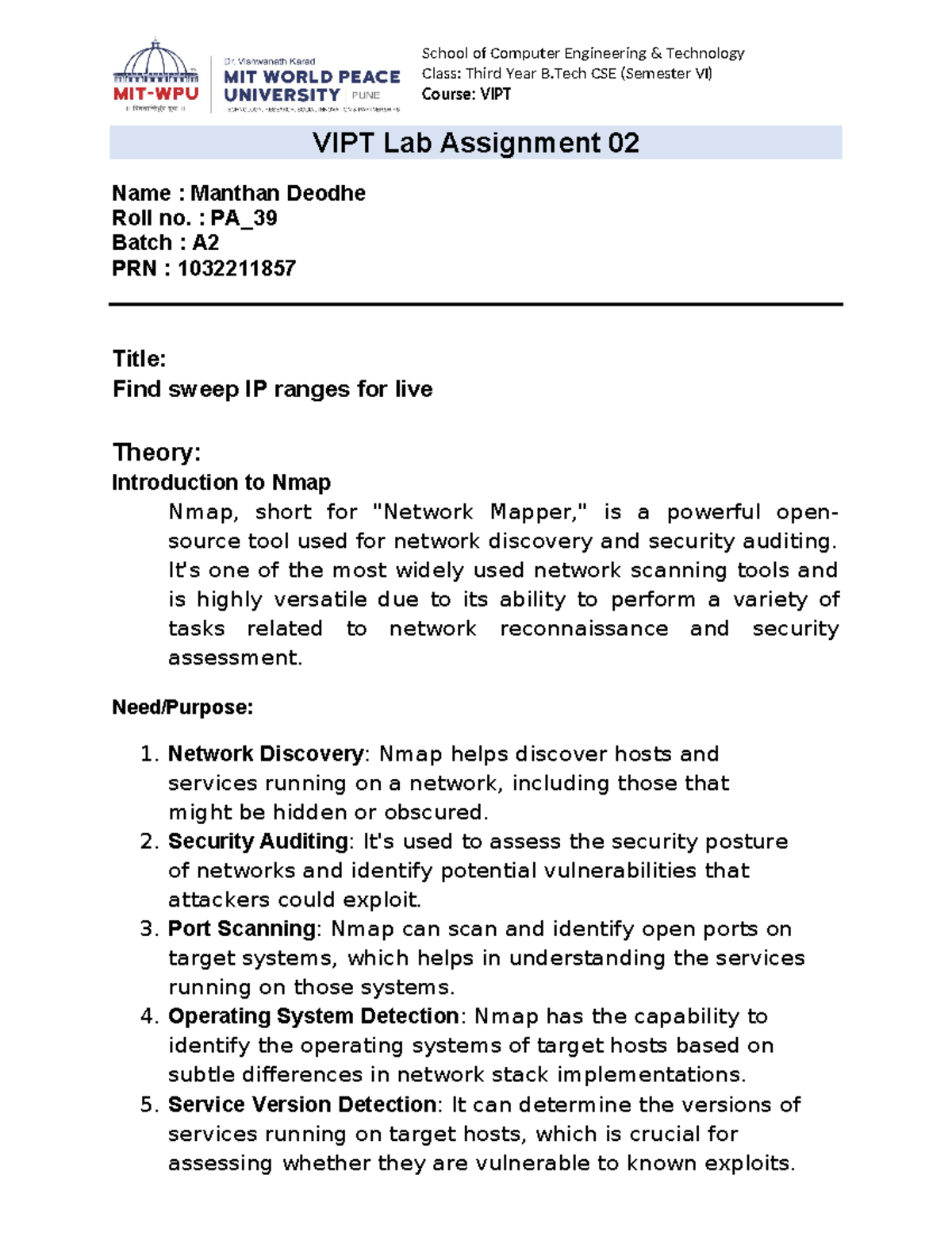 Vipt ass 2 - Class: Third Year B CSE (Semester VI) Course: VIPT VIPT ...