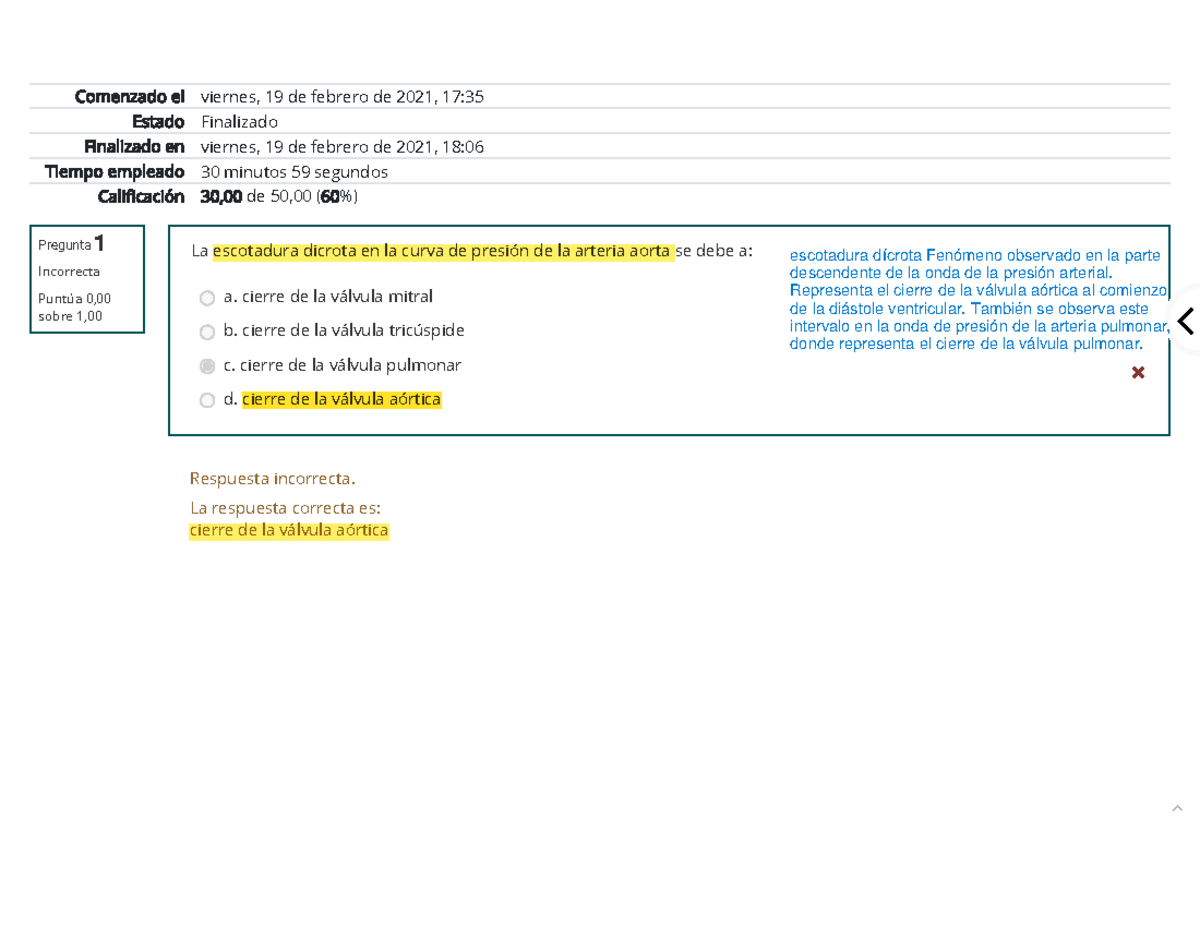 Recuperatorio Segundo Parcial, 19 de febrero 2021 Revisión del intentoI - Pregunta 1 Incorrecta ...