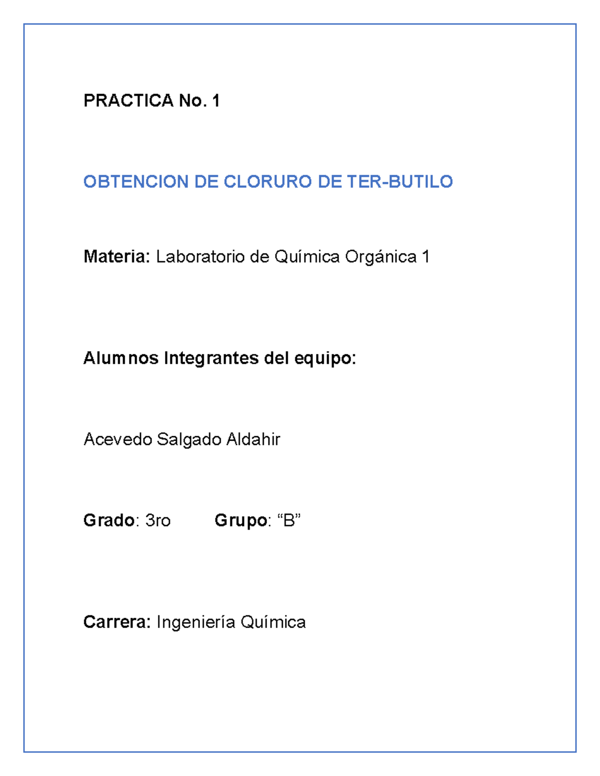OBTENCION DE CLORURO DE TER-BUTILO - PRACTICA No. 1 OBTENCION DE ...