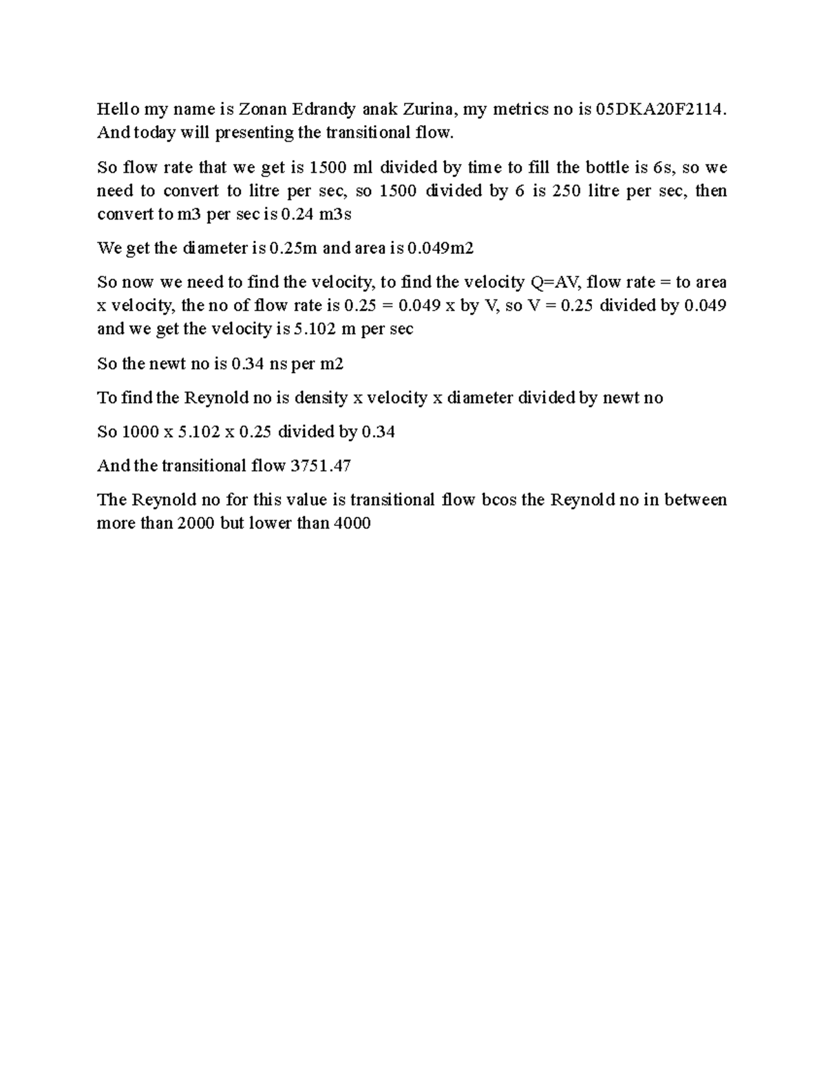 Fluid presentation - Hello my name is Zonan Edrandy anak Zurina, my ...