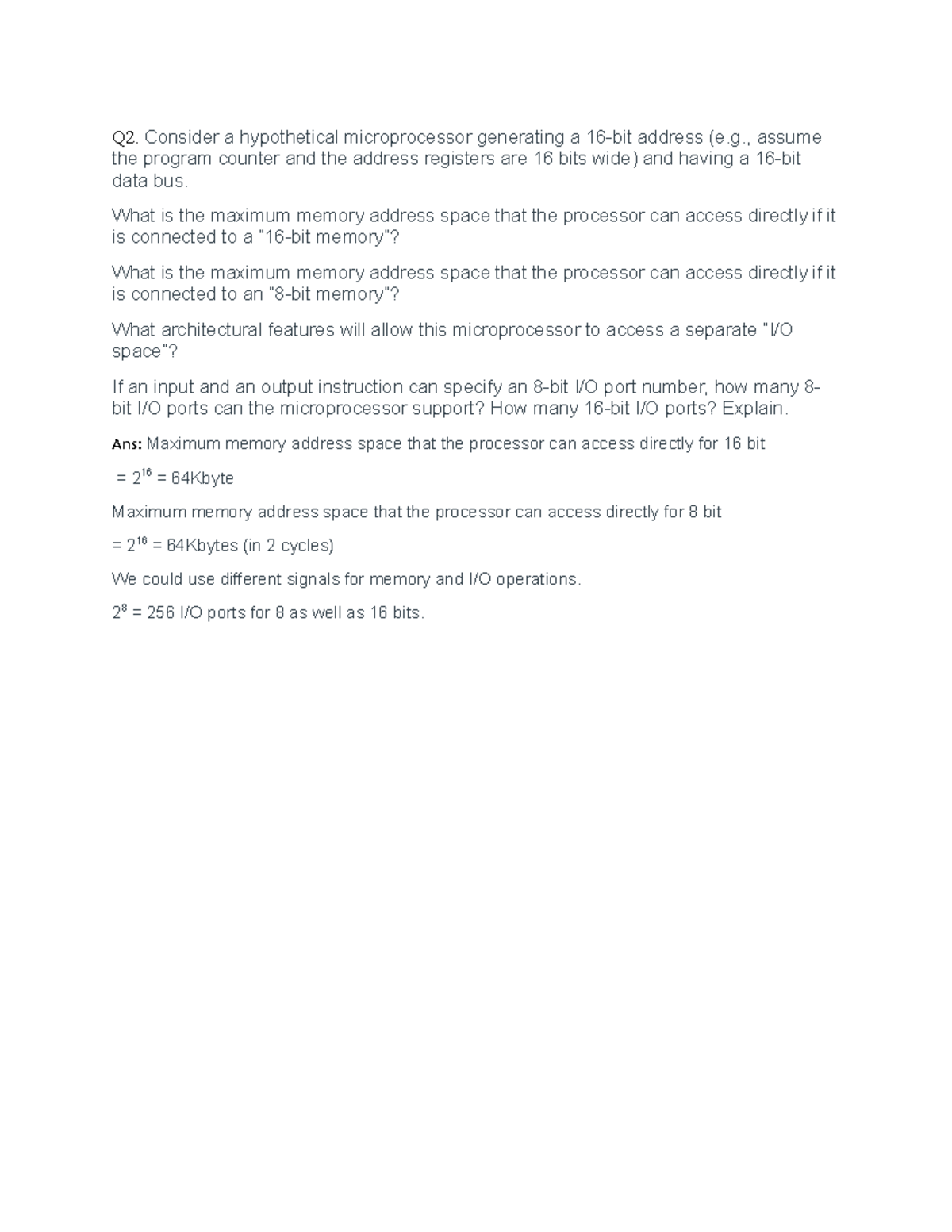 Assignment9 - Q2. Consider a hypothetical microprocessor generating a 16-bit address (e., assume ...