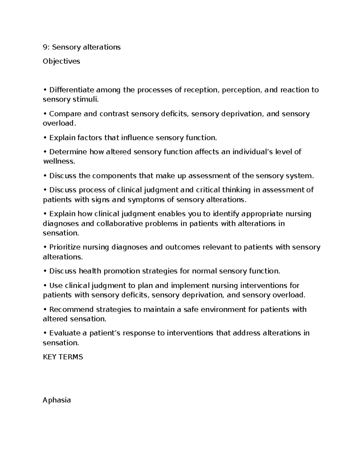 Sensory doc - 9: Sensory alterations Objectives Differentiate among the processes of reception ...