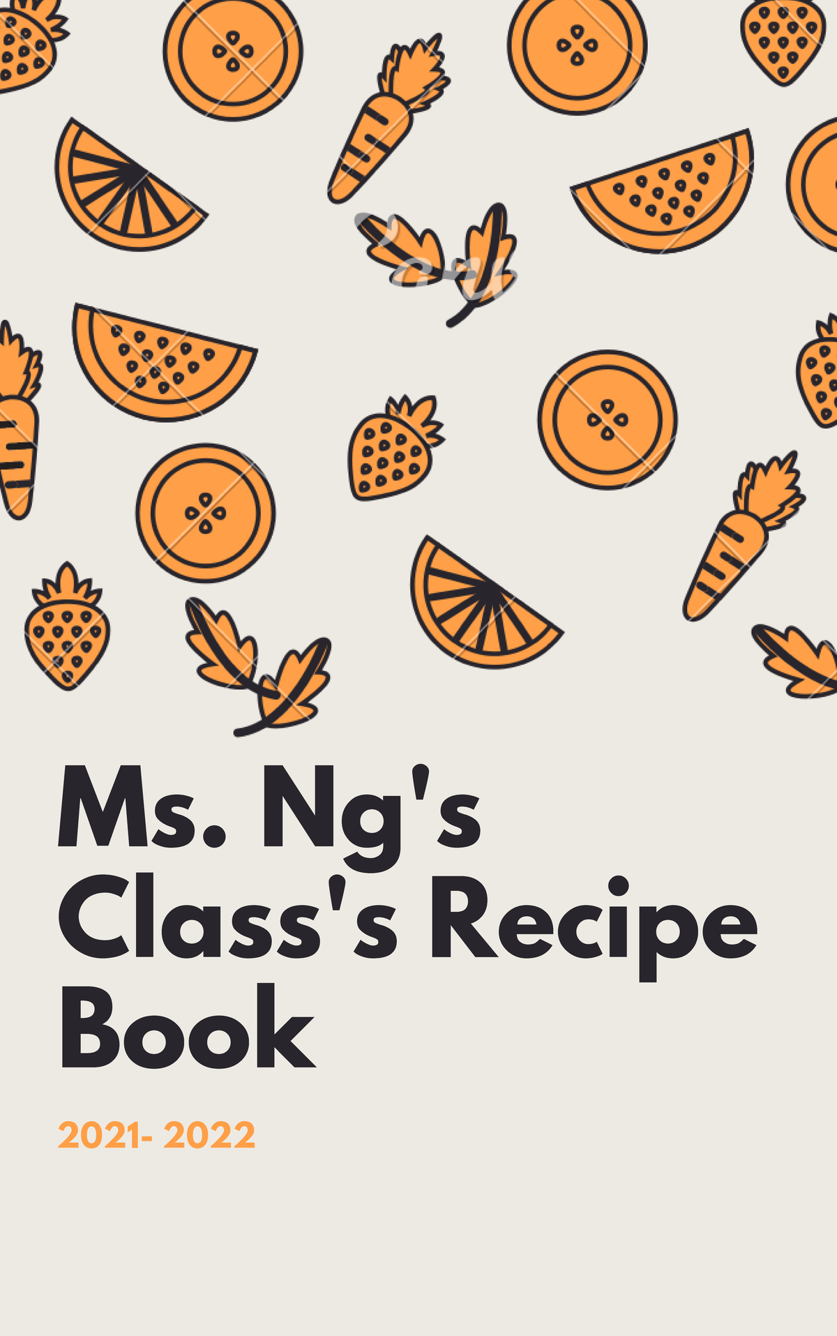 Ms. Ng's Recipe Book- Sample - Ms. Ng's Class's Recipe Book 2021- 2022 ...