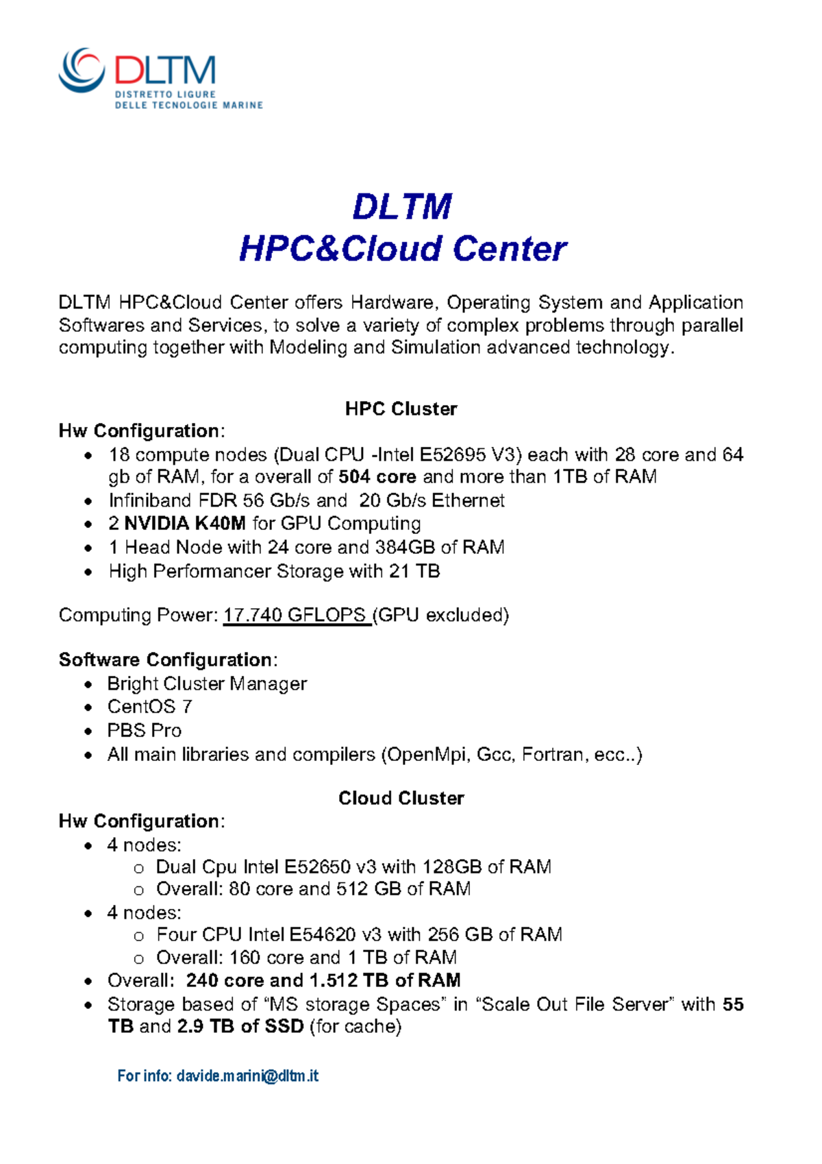 DLTM HPC Cloud - Farwnkso - For info: davide@dltm DLTM HPC&Cloud Center ...