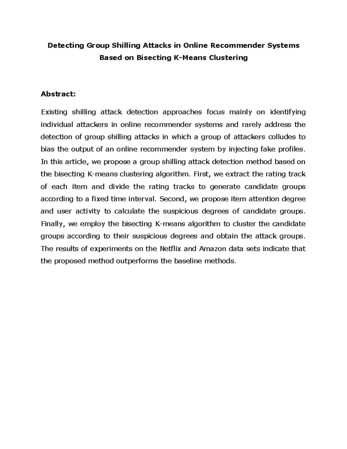 Detecting Group Shilling Attacks In Online Recommender Systems Based On Bisecting K Detecting