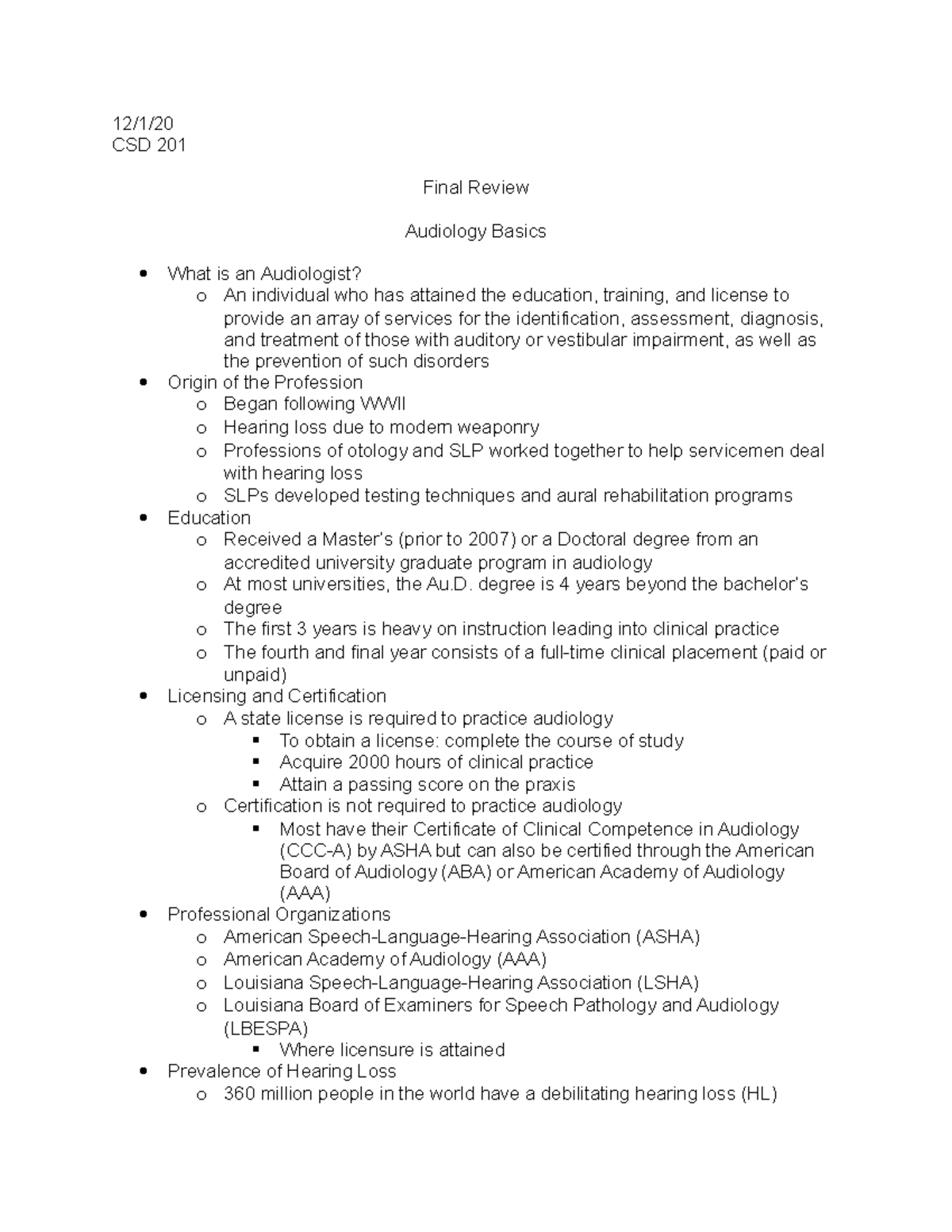 Final Review 2 - 12/1/ CSD 201 Final Review Audiology Basics What is an ...