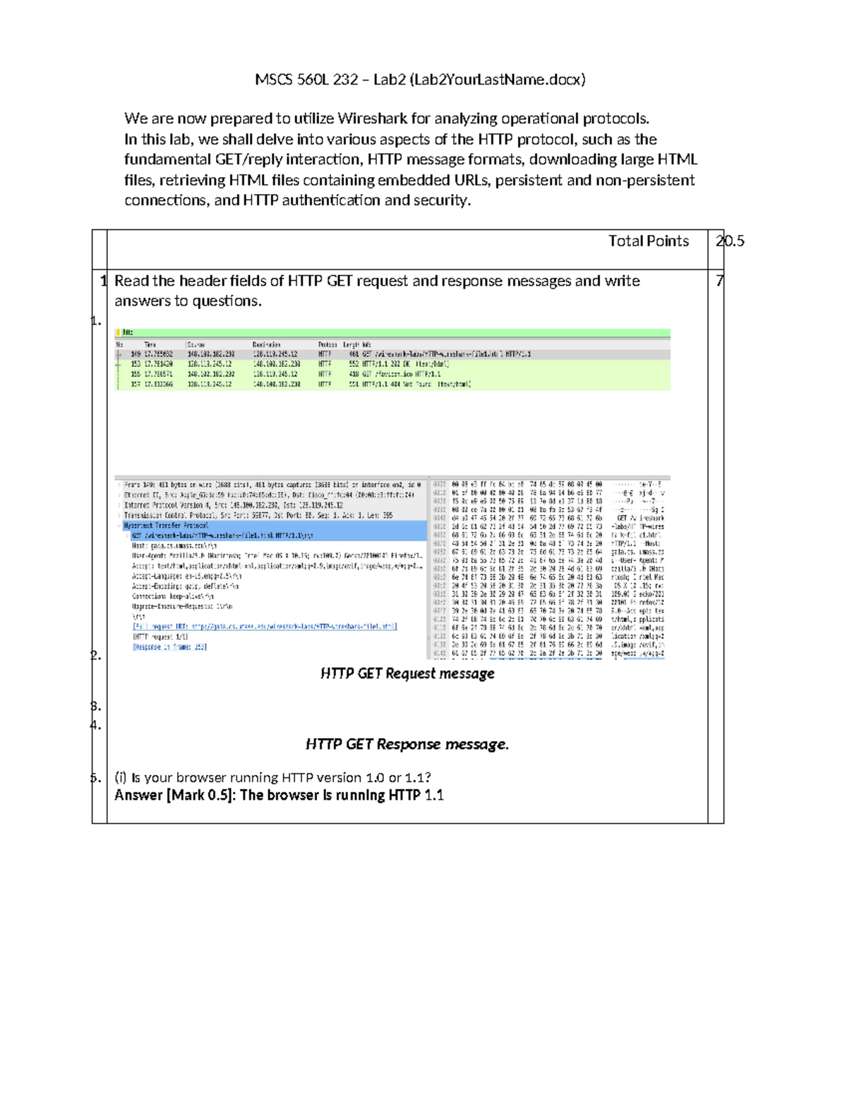 Networking Lab 2 - LAB2 - MSCS 560L 232 – Lab2 (Lab2YourLastName) We are now prepared to utilize ...