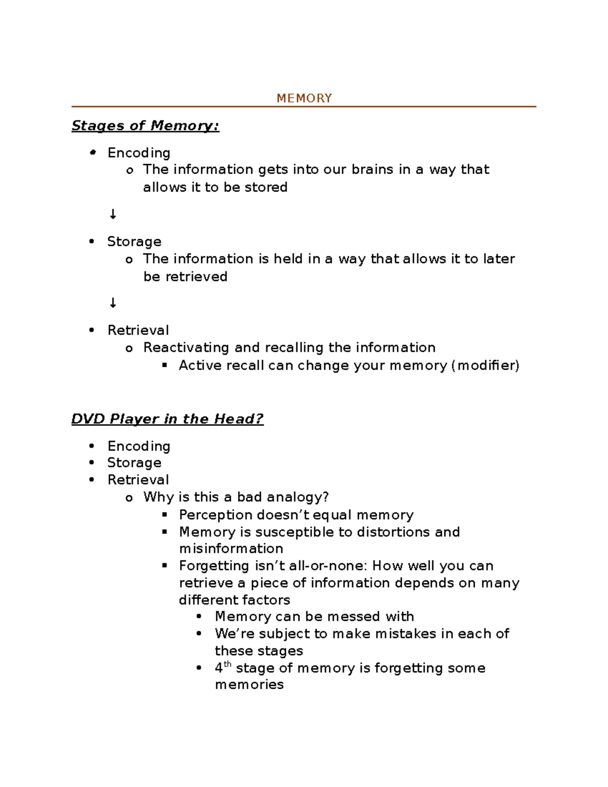 Memory F2021 - professor: Dr. Mary Hargis - MEMORY Stages of Memory: Encoding o The information ...