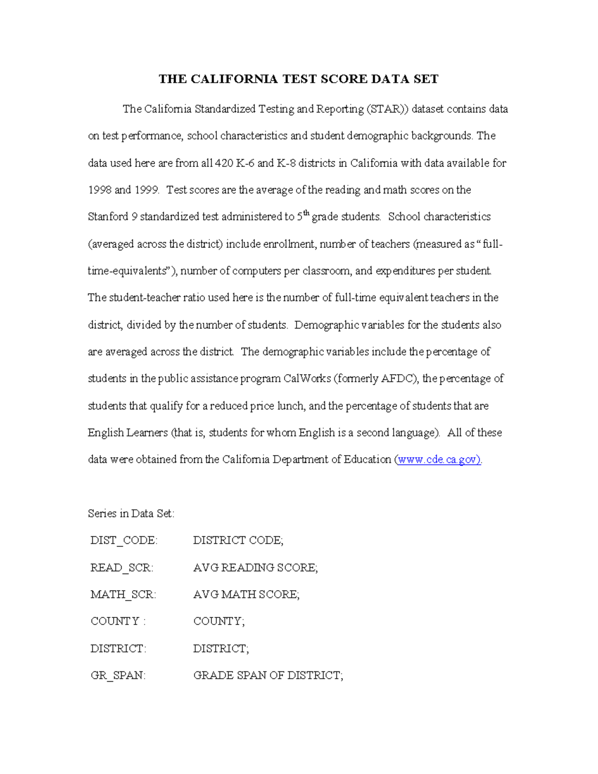 California Test Scores - THE CALIFORNIA TEST SCORE DATA SET The ...