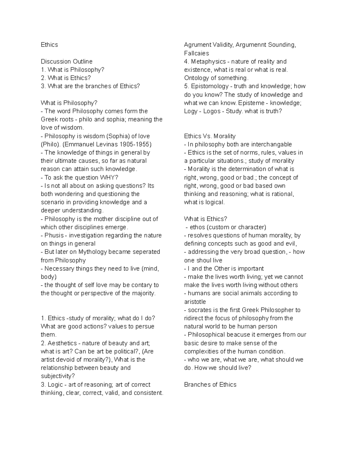 Ethics Notes - Ethics Discussion Outline What is Philosophy? What is ...