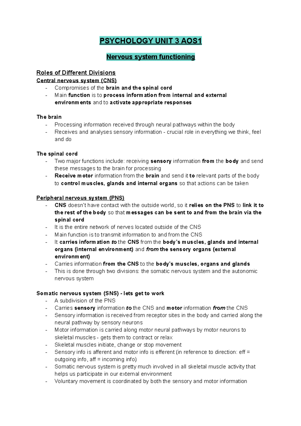 Psych U3AOS1 - PSYCHOLOGY UNIT 3 AOS Nervous system functioning Roles ...