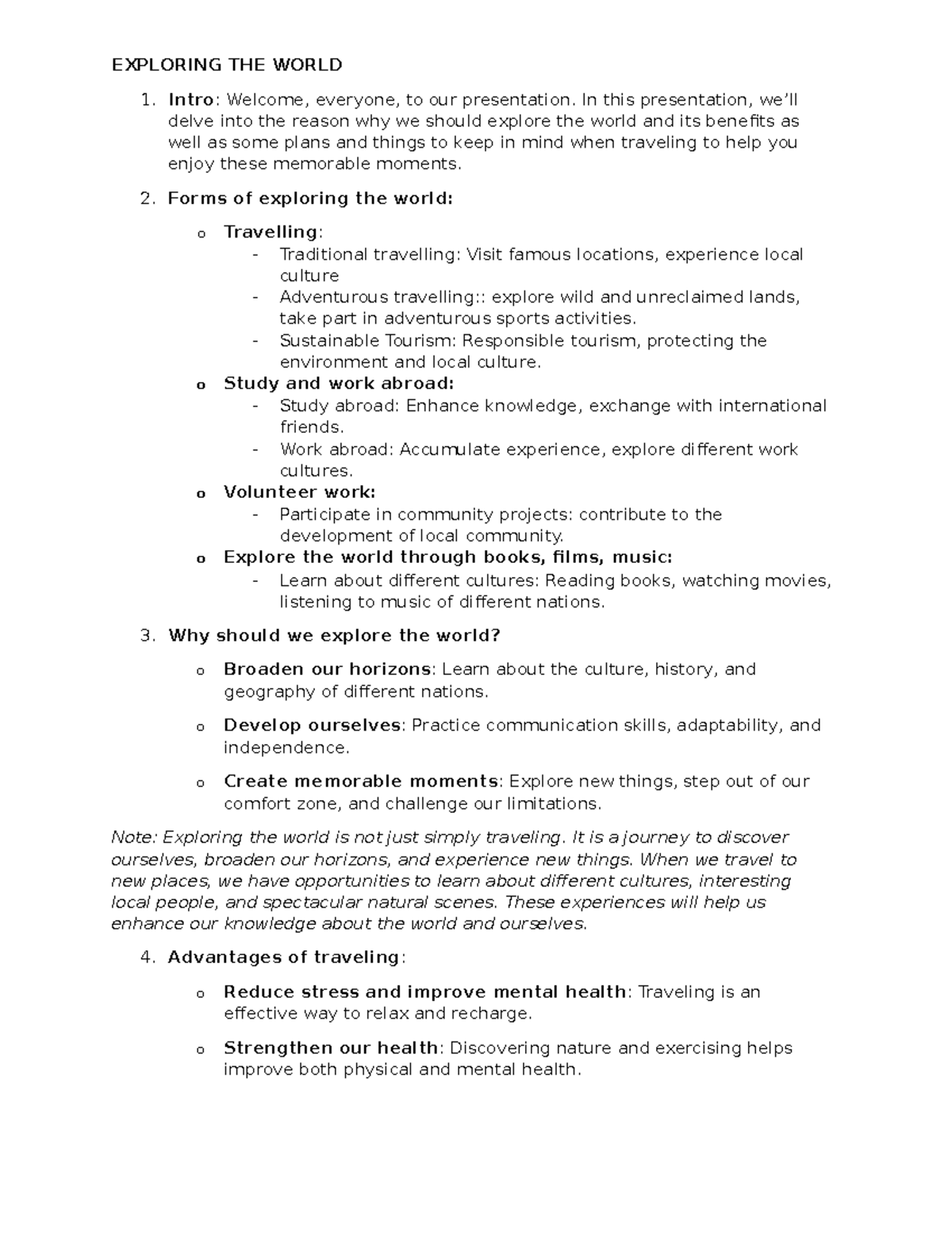 Exploring THE WORLD - EXPLORING THE WORLD Intro: Welcome, everyone, to ...