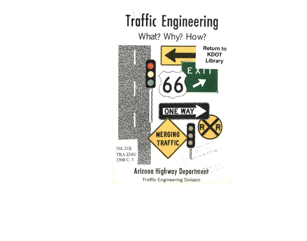 Traffic engineering what why how by Arizona Highway Department, Traffic ...