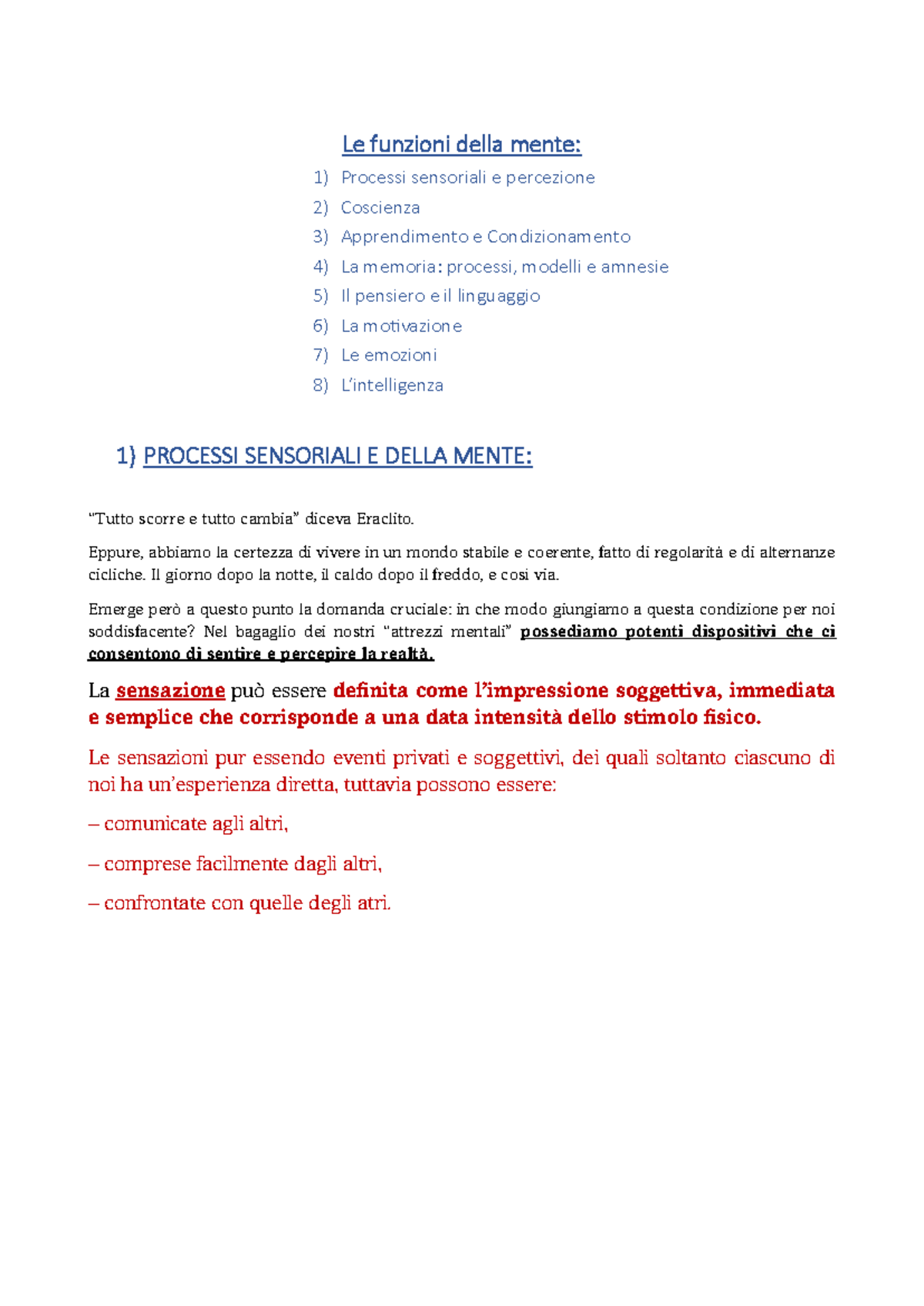 PERC E Sensib - Riassunto Psicologia generale - Le funzioni della mente: 1) Processi sensoriali ...