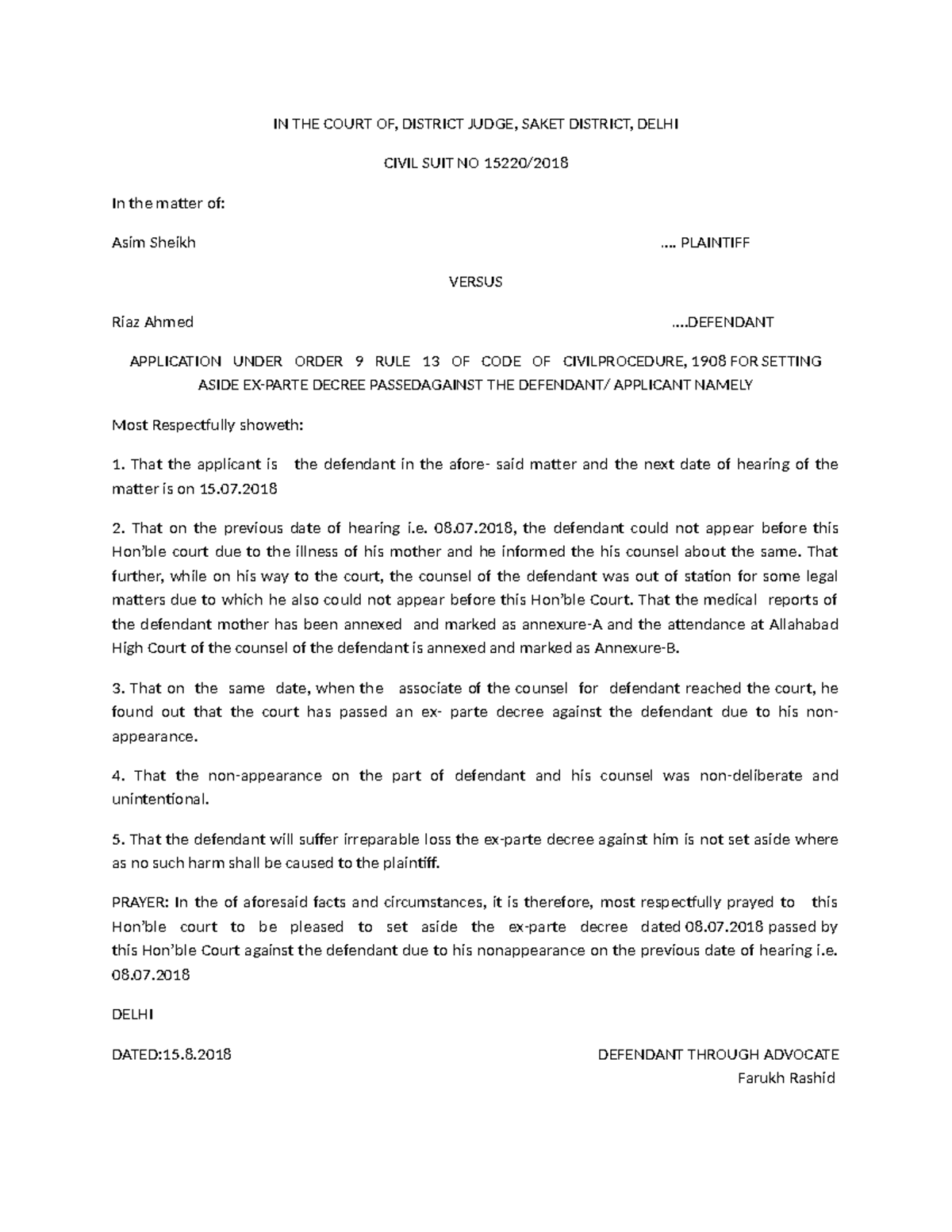 Application for setting aside ex parte - IN THE COURT OF, DISTRICT JUDGE, SAKET DISTRICT, DELHI ...