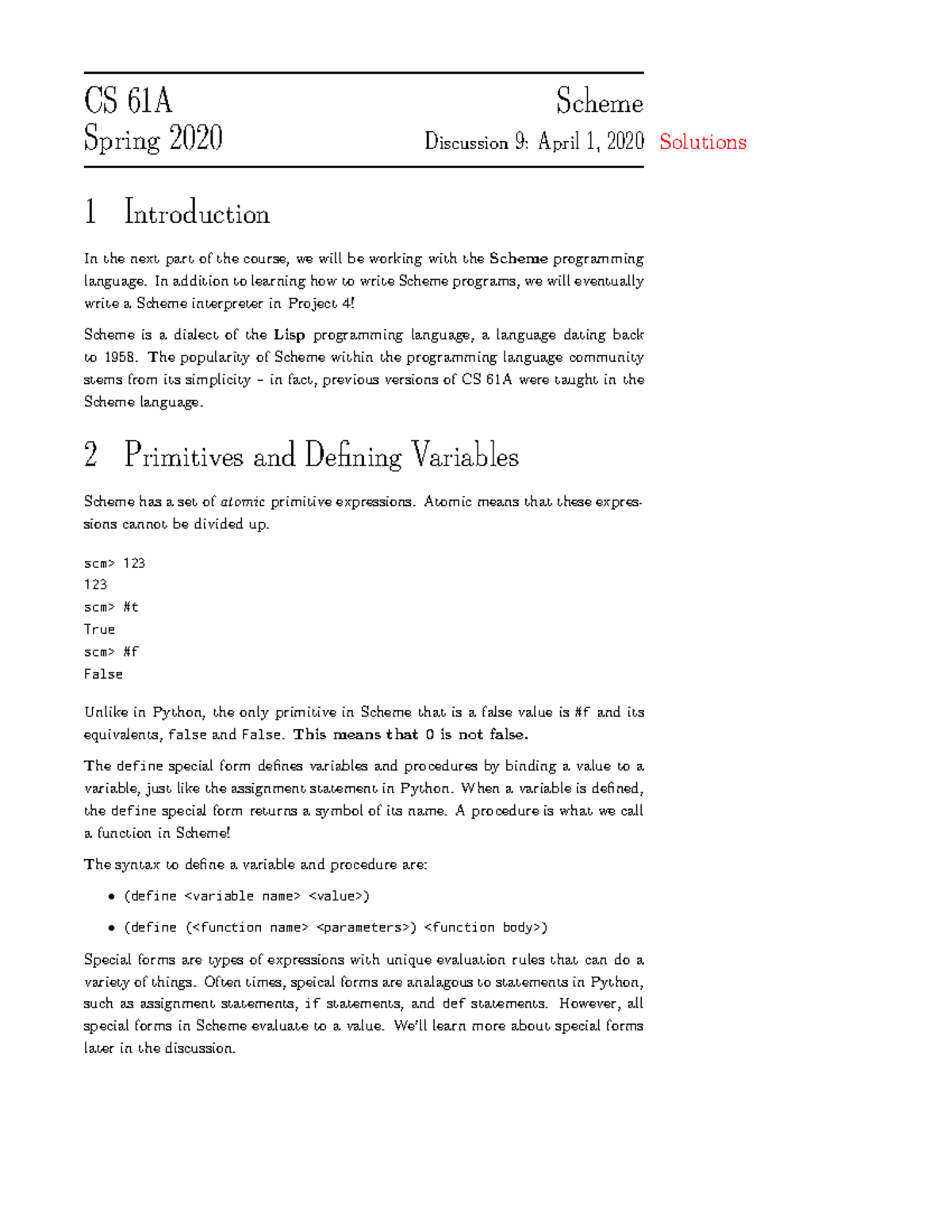 Disc09 sol - Solution for discussion4 - CS 61A Scheme Spring 2020 Discussion 9: April 1, 2020 ...