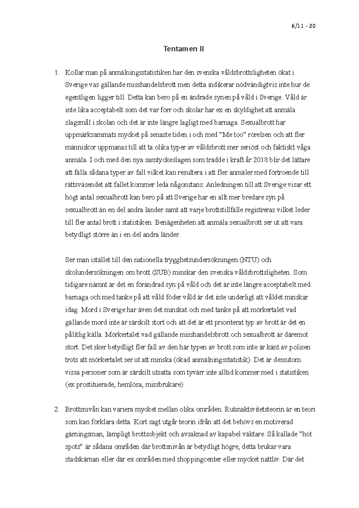 Brottsstatistik tentamen - Tentamen II Kollar man på ...