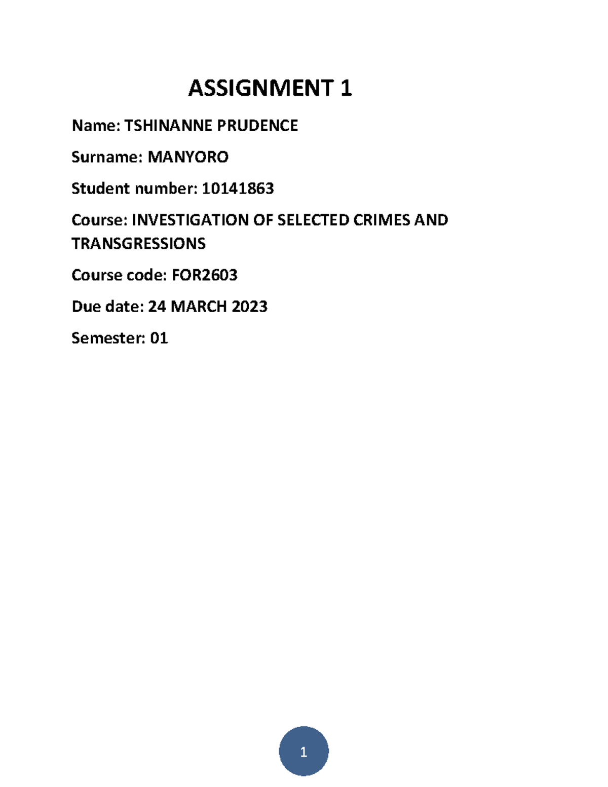 Assignment 1 FOR2603 - exam notes - ASSIGNMENT 1 Name: TSHINANNE ...