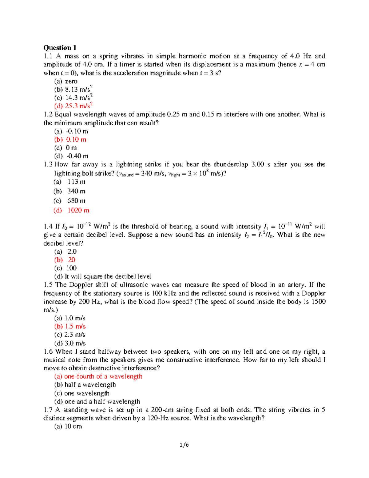 Final Exam 2015, answers - Question 1 1 A mass on a spring vibrates in ...