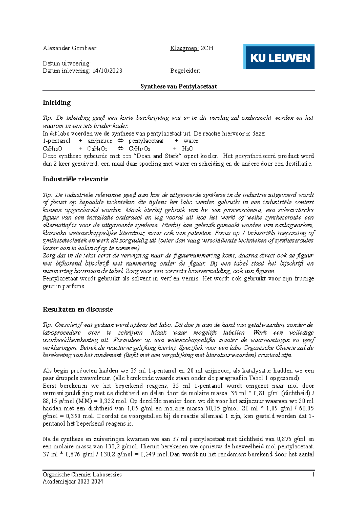 Sjabloon - verslag - 2023-2024 - Alexander Gombeer Klasgroep: 2CH Datum uitvoering: Datum - Studocu
