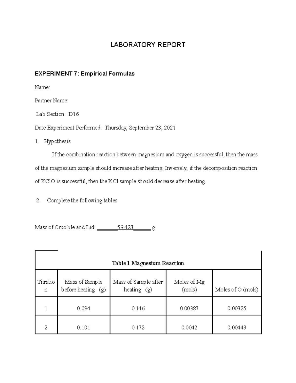 Experiment 7-2 Results - LABORATORY REPORT EXPERIMENT 7: Empirical Formulas Name: Partner Name ...