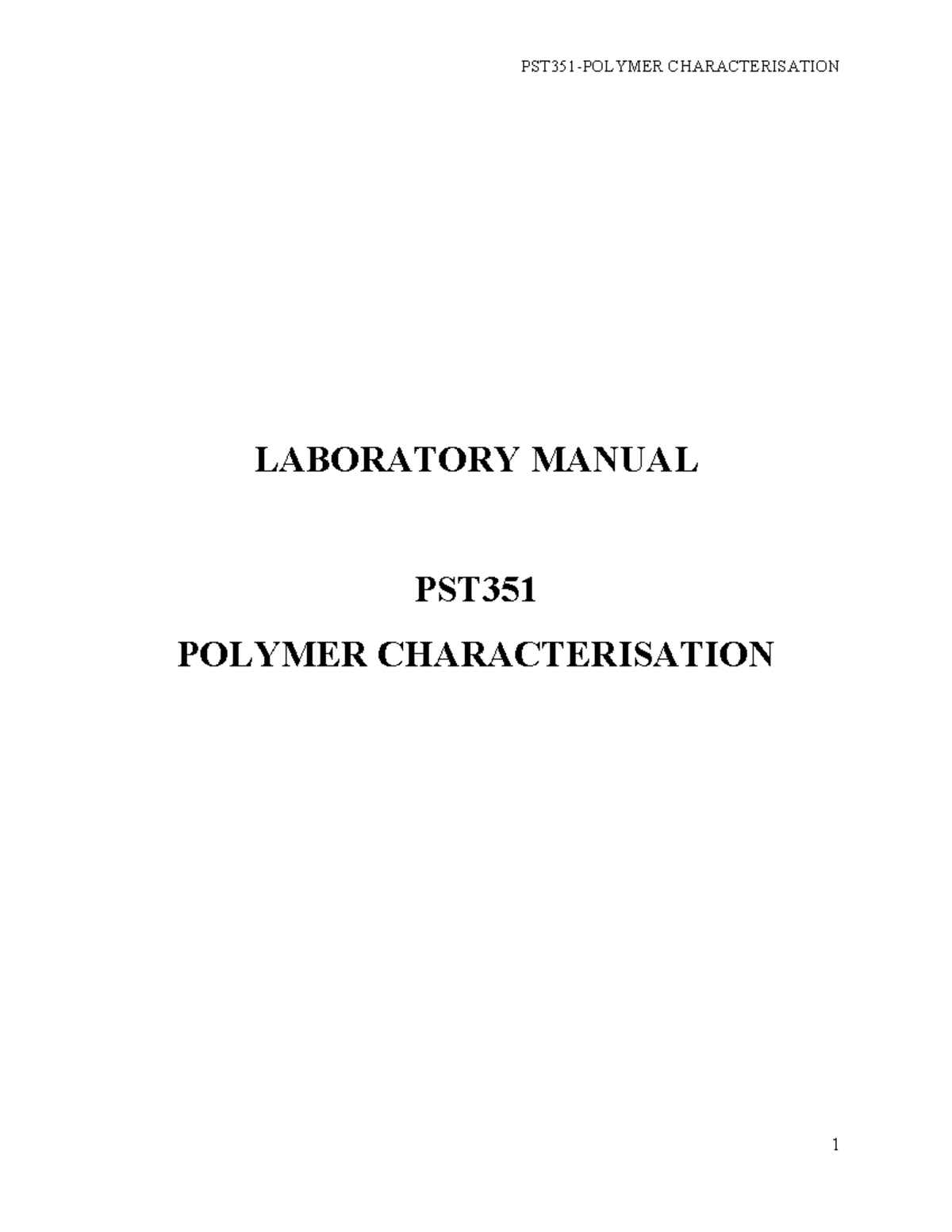 PST351 LAB Manual 20234 - LABORATORY MANUAL PST POLYMER CHARACTERISATION LABORATORY SAFETY ...