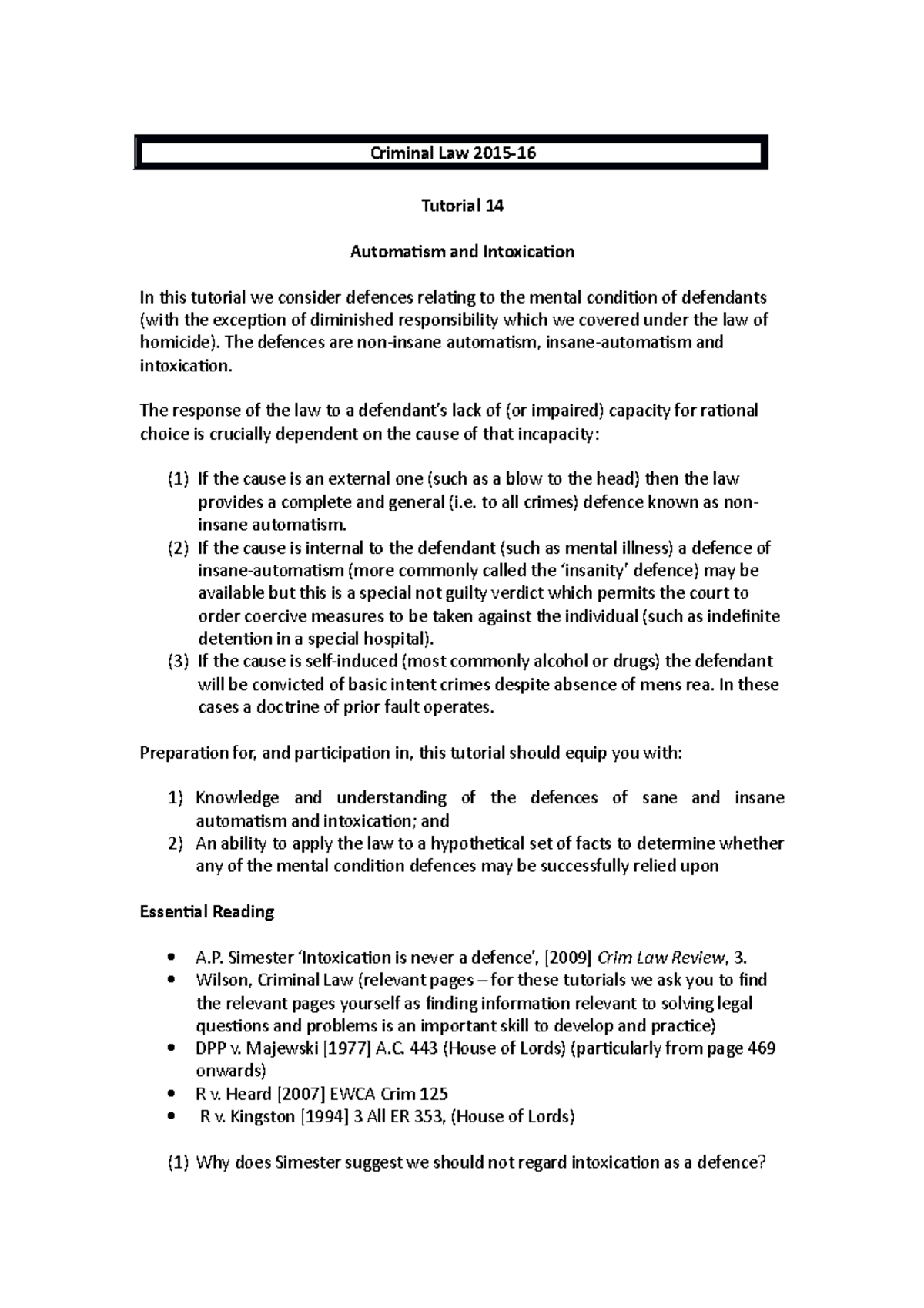 Tutorial 14 (automatism and intoxication) - Criminal Law Tutorial 14 ...