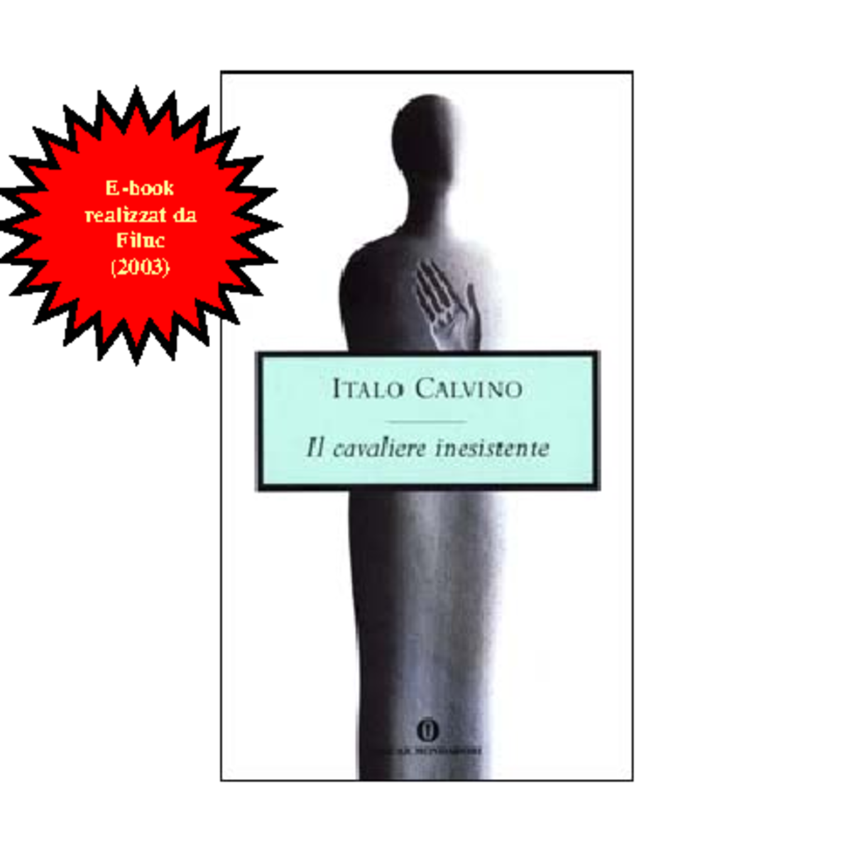 Il cavaliere inesistente - Italo Calvino - E-book realizzat da Filuc ...