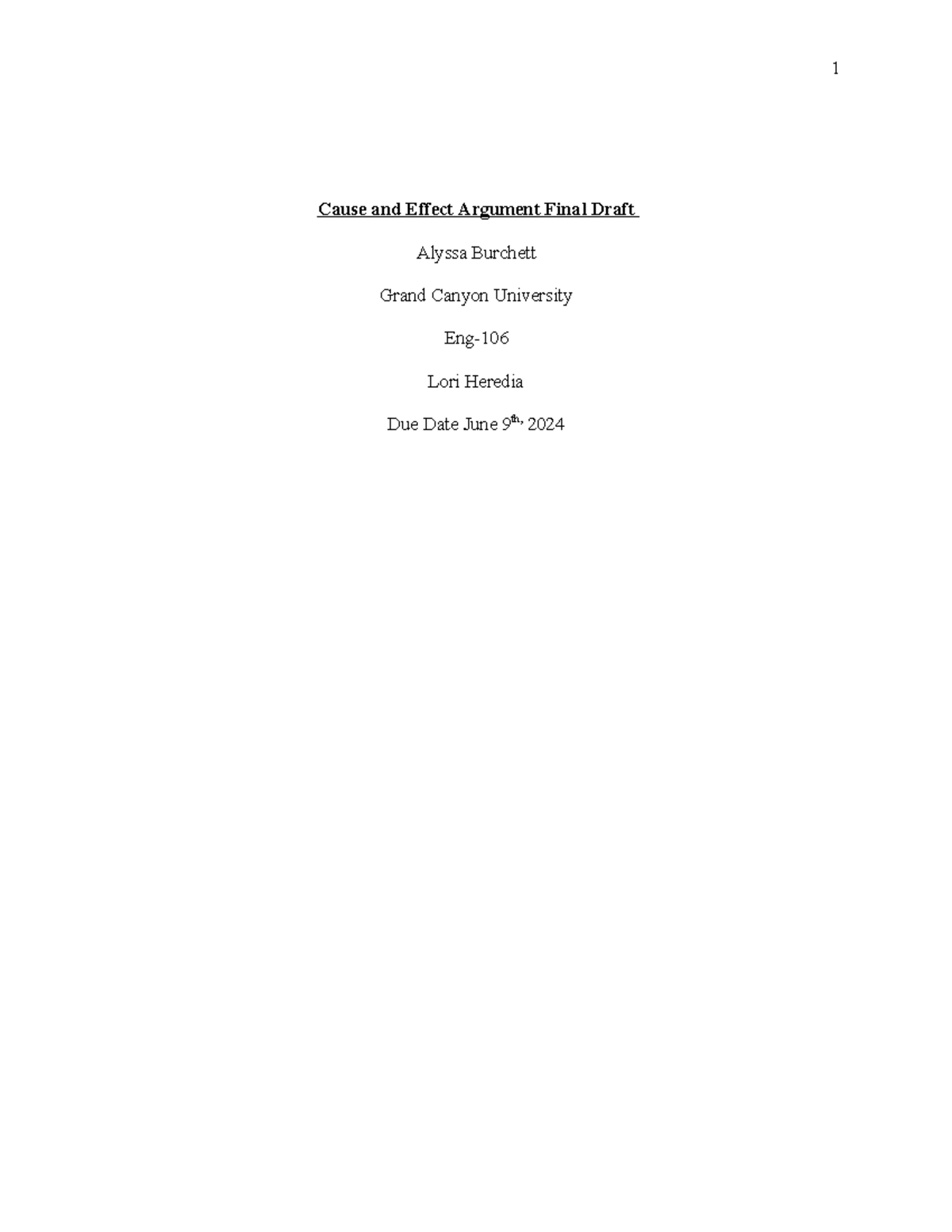 ENG-106 Cause and effect final draft - Cause and Effect Argument Final Draft Alyssa Burchett ...