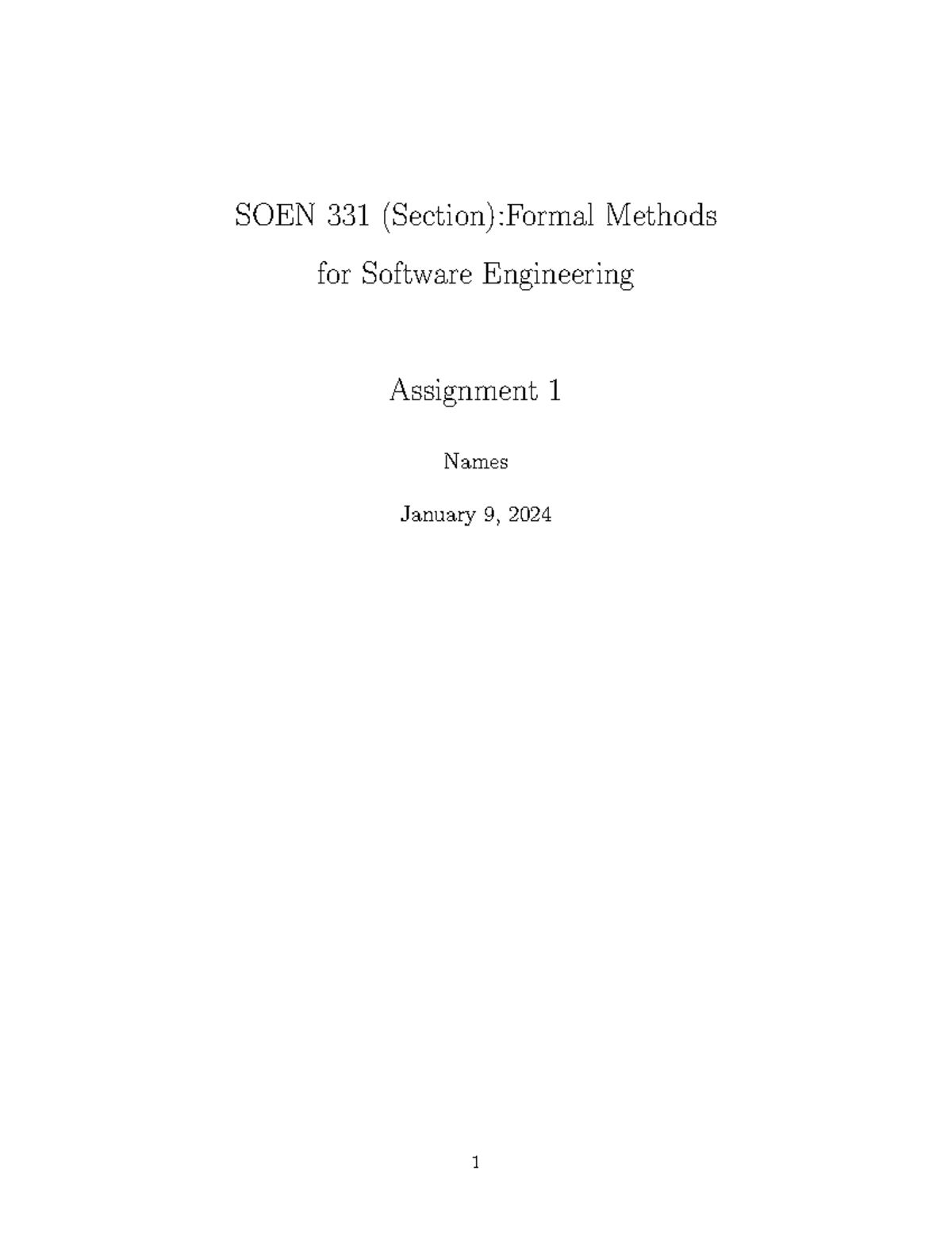 A1template - template - SOEN 331 (Section):Formal Methods for Software Engineering Assignment 1 ...
