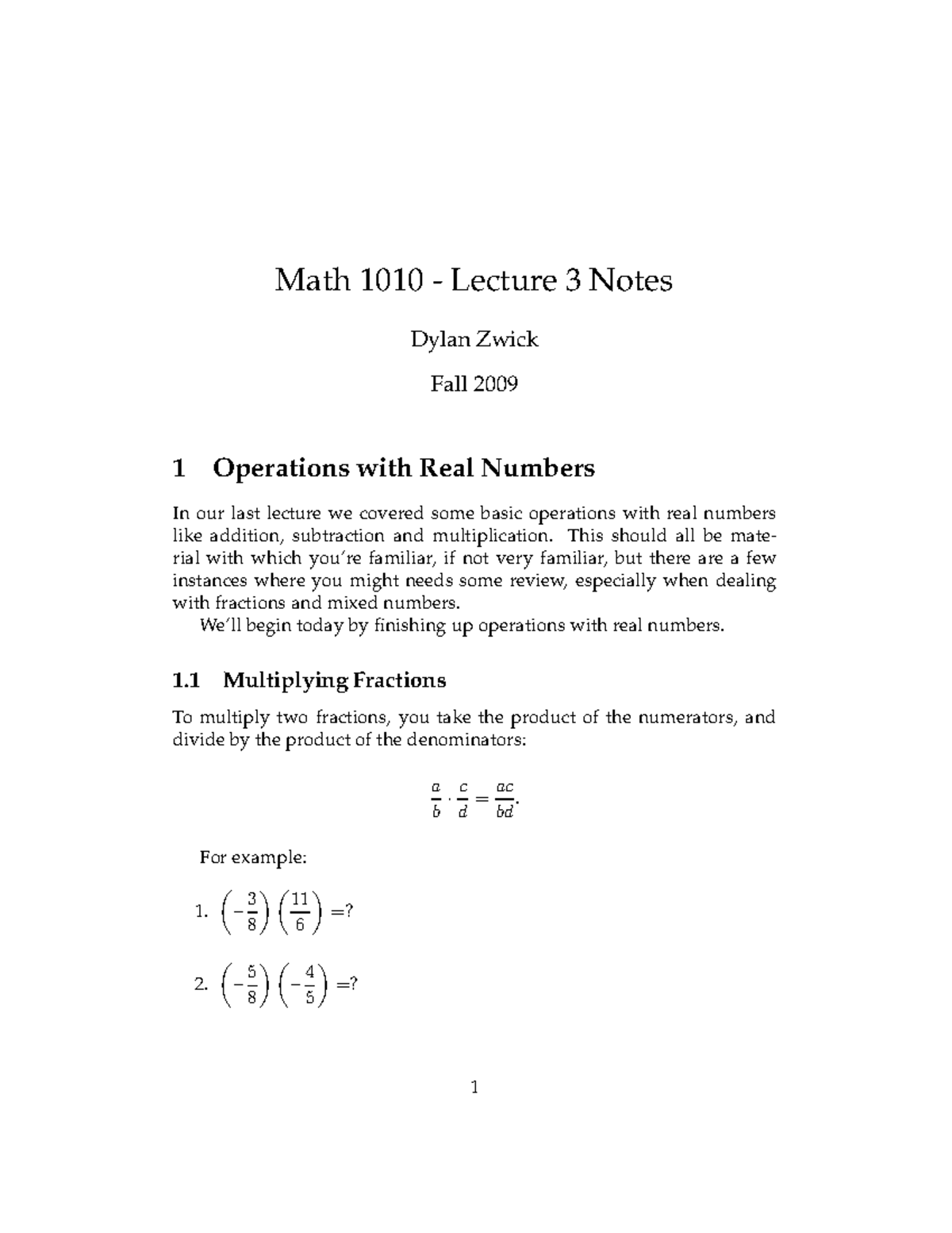 Lecture notes, lectures 3 - 5 - Math 1010 Lecture 3 Notes Dylan Zwick ...