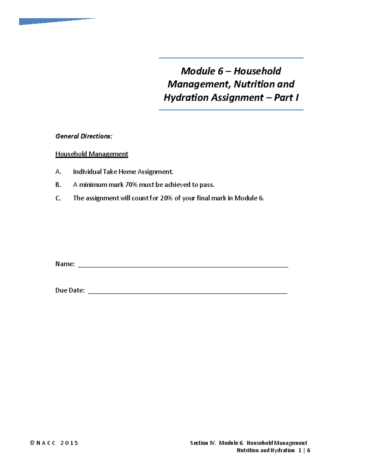 IV-7 Assignment - Module 6 Household Management - © N A C C 2 0 1 5 ...