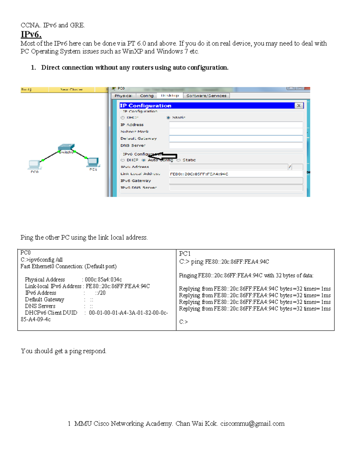 Week3IPv6Lab - tutorial week 3 - IPv6. Most of the IPv6 here can be ...