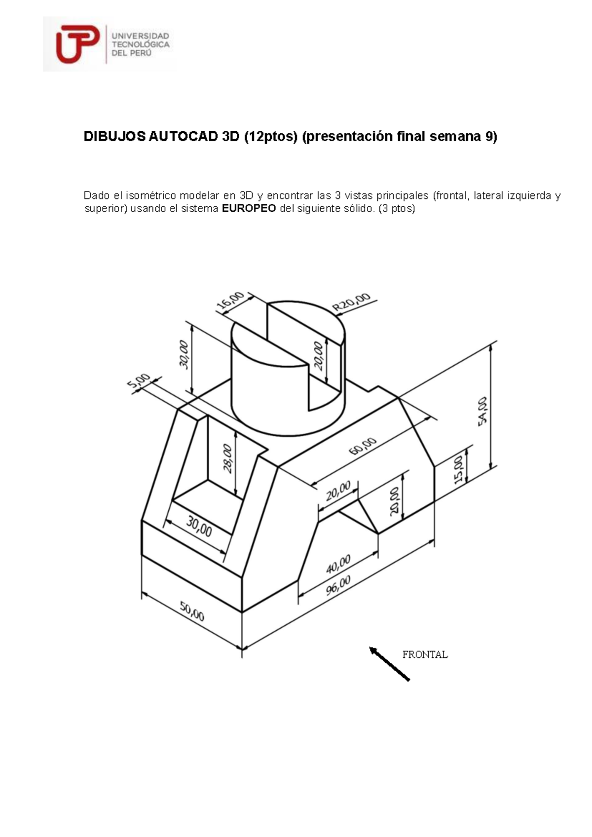 Avance final s9 - buena - Dibujo CAD - DIBUJOS AUTOCAD 3D (12ptos) (presentación final semana 9 ...