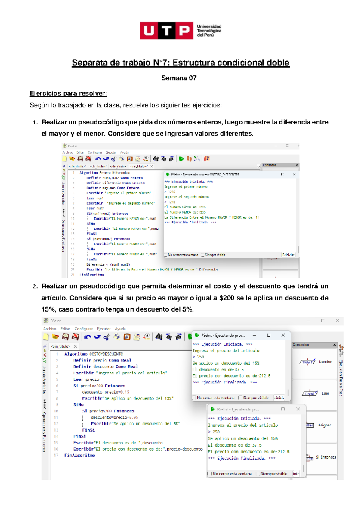 Algoritmos- Semana 7 - ejercicios - Separata de trabajo N°7: Estructura condicional doble Semana ...
