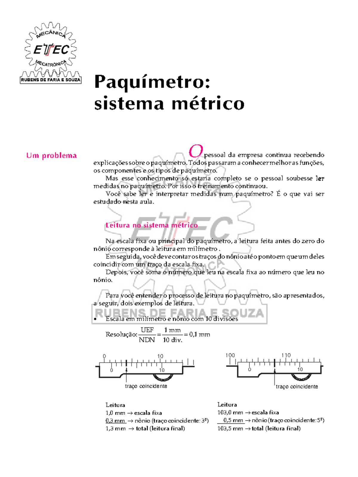Metrologia - paquimetro - exercicios - O pessoal da empresa continua ...