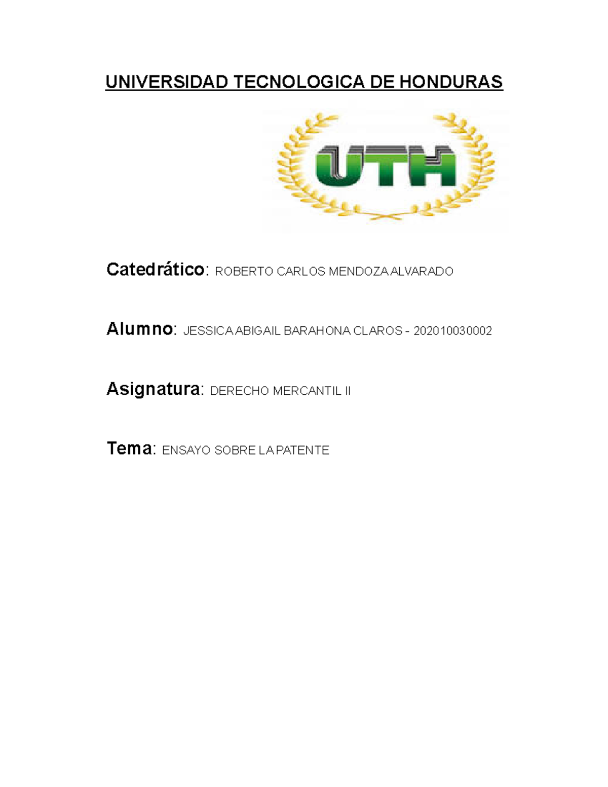 Ensayo Sobre LA Patente Mercantil II - UNIVERSIDAD TECNOLOGICA DE ...