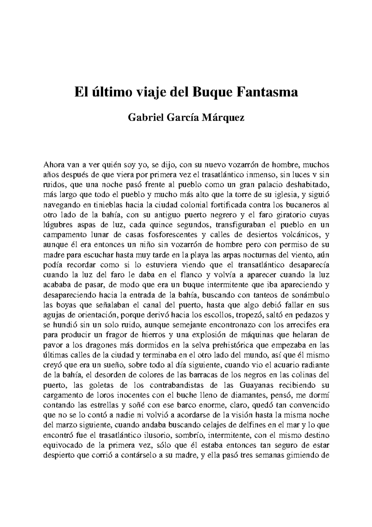 Buque - ehh bueno - El último viaje del Buque Fantasma Gabriel García ...