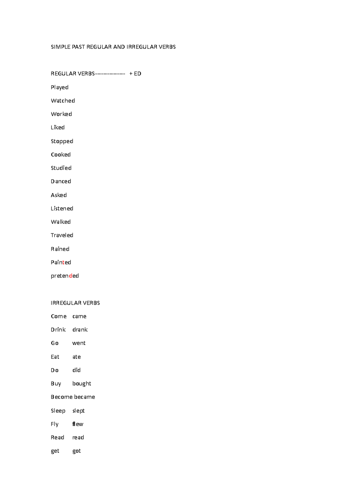 Simple PAST Regular AND Irregular Verbs - SIMPLE PAST REGULAR AND IRREGULAR VERBS REGULAR VERBS ...