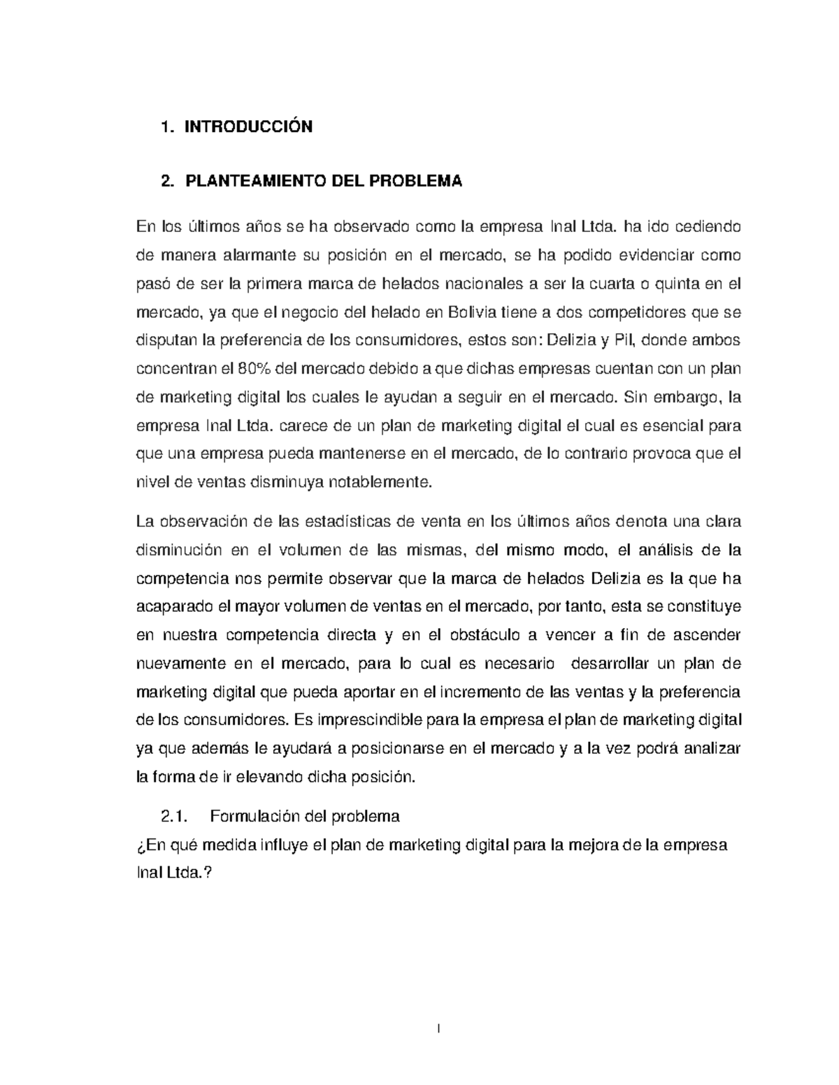 Desarrollo 1 - Warning: TT: undefined function: 22 I 1. INTRODUCCIÓN 2. PLANTEAMIENTO DEL ...