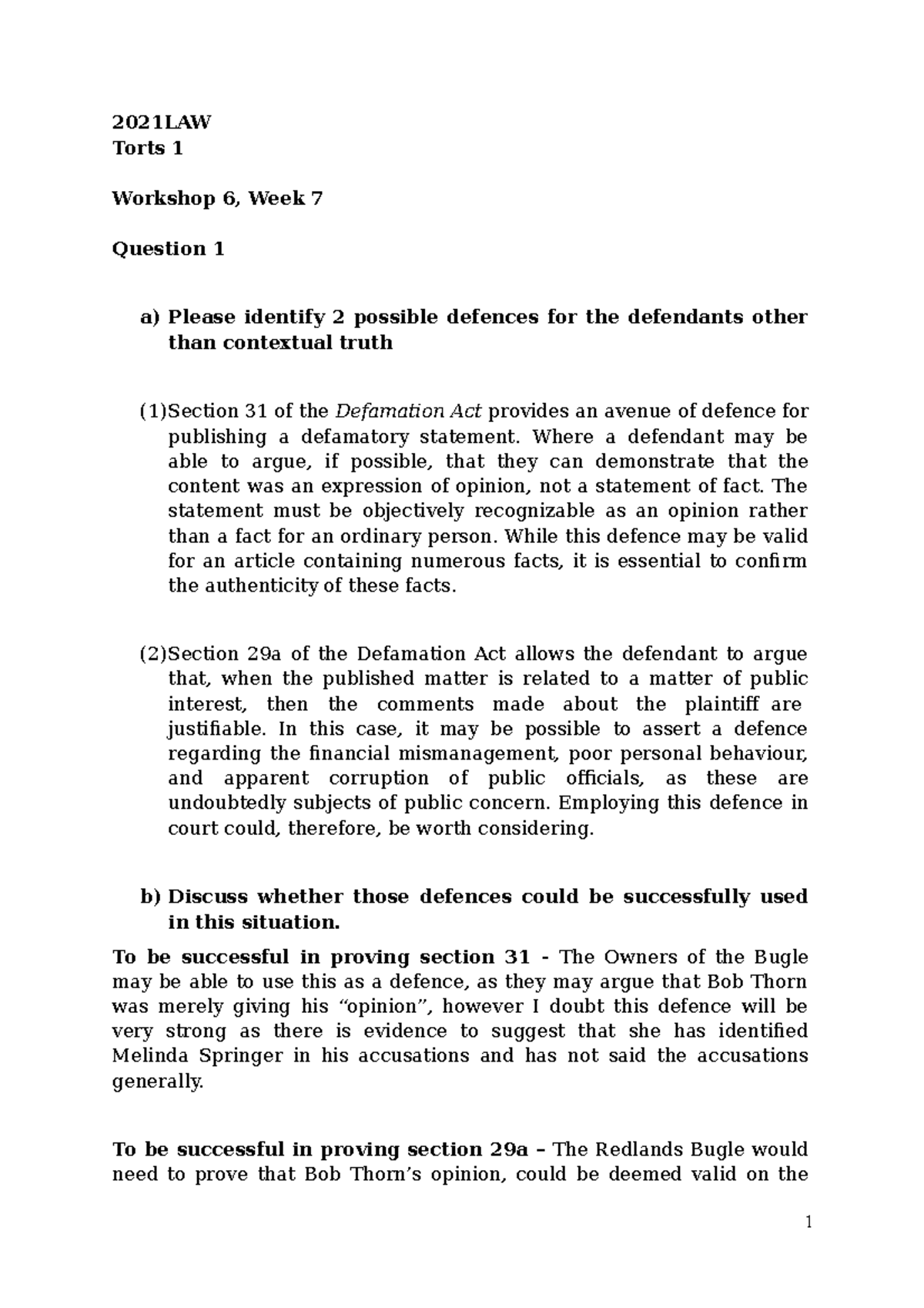 Workshop 6 Week7 Torts 1 Questions 2021LAW - 2021LAW Torts 1 Workshop 6, Week 7 Question 1 a ...