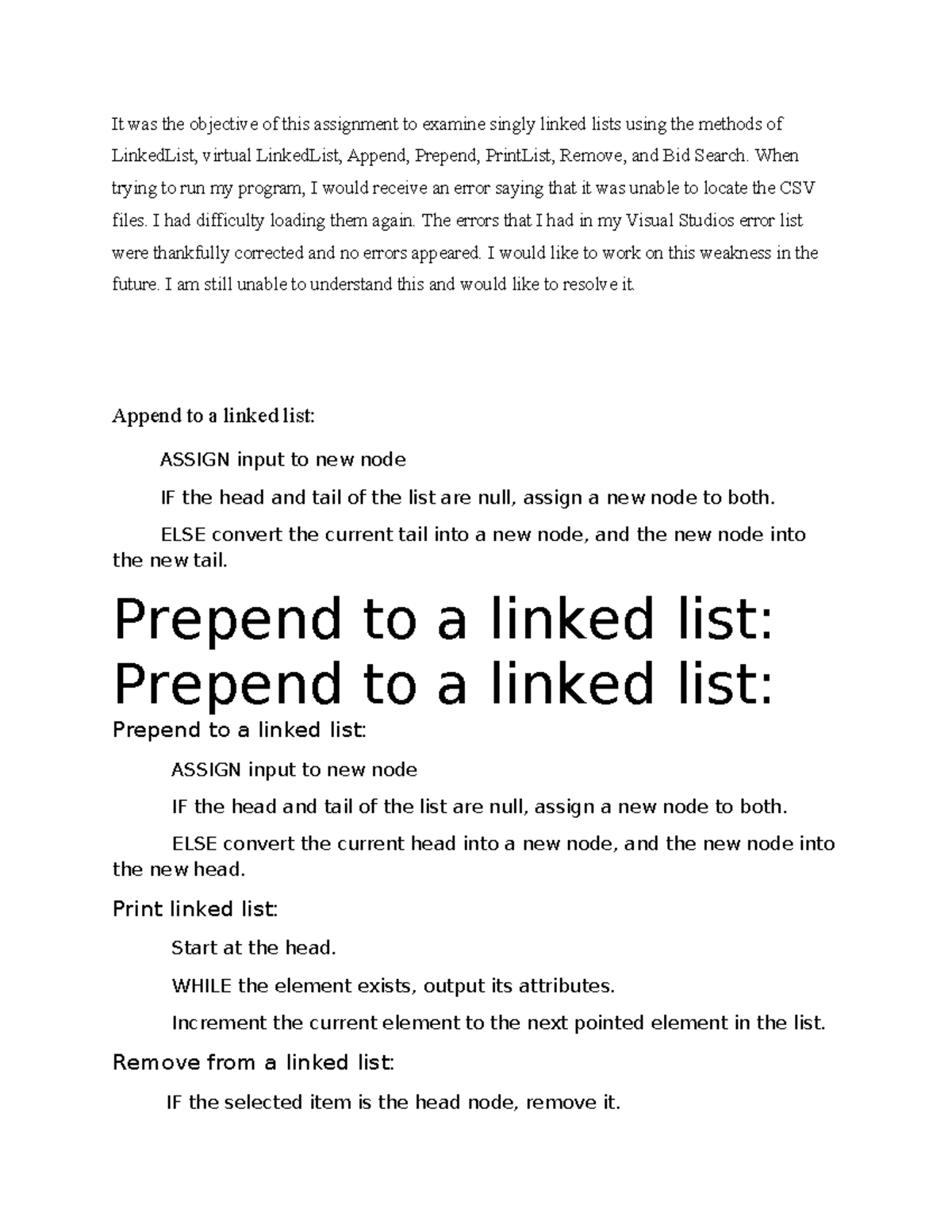 Linkedlist 3-2 reflection - It was the objective of this assignment to examine singly linked ...