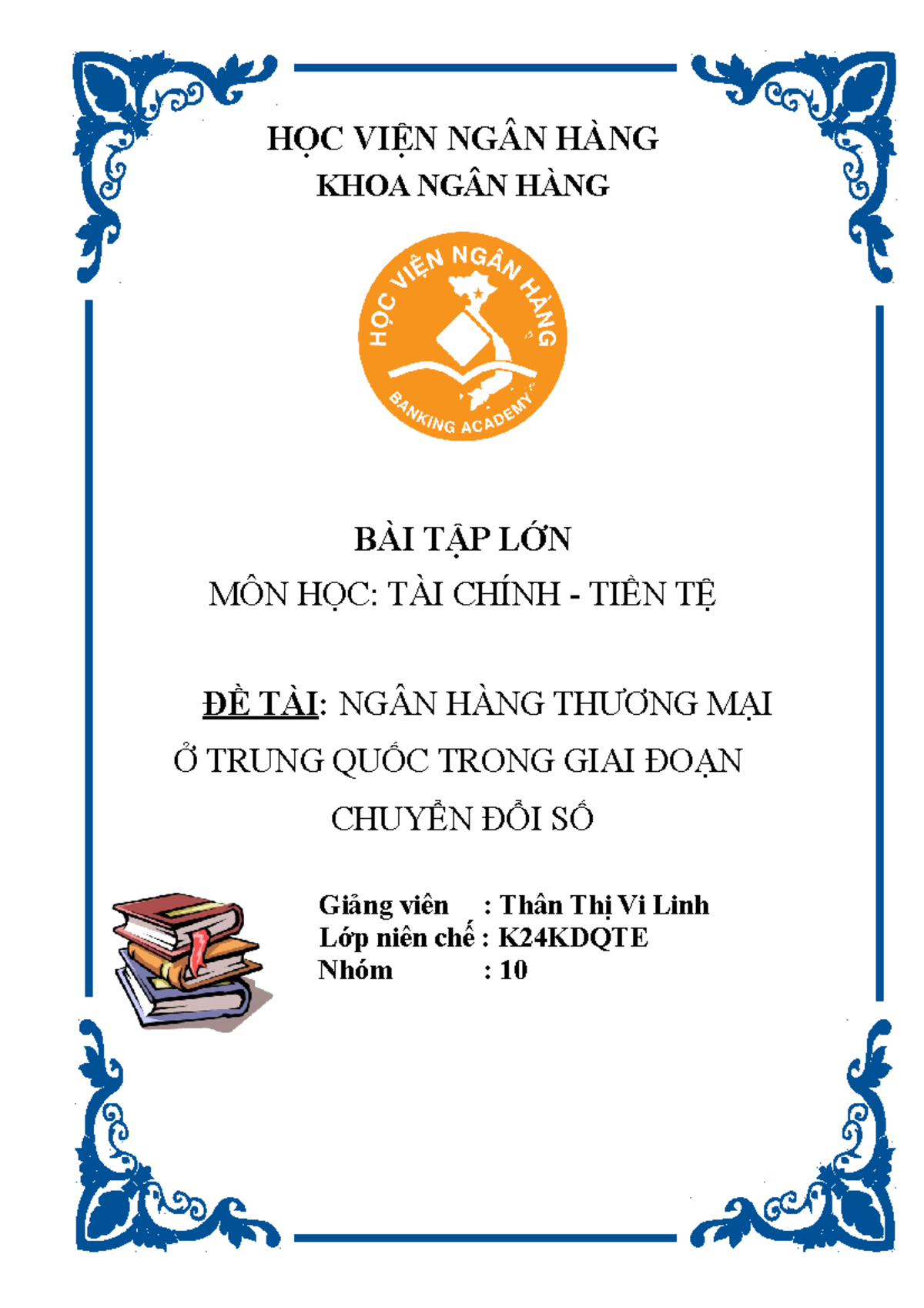 TCTT BTL - Bài tập lớn TCTT: Thực trạng chuyển đổi số của các ngân hàng thương mại của - HỌC ...