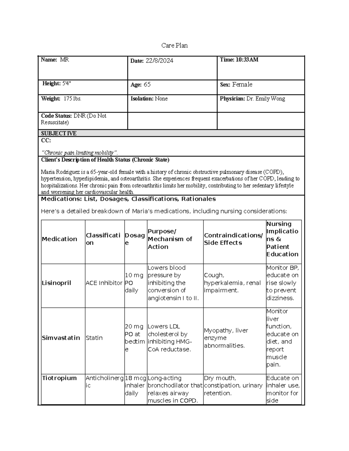 1 The perfect SOAP Note - notes - Care Plan Name: MR Date: 22/8/2024 ...