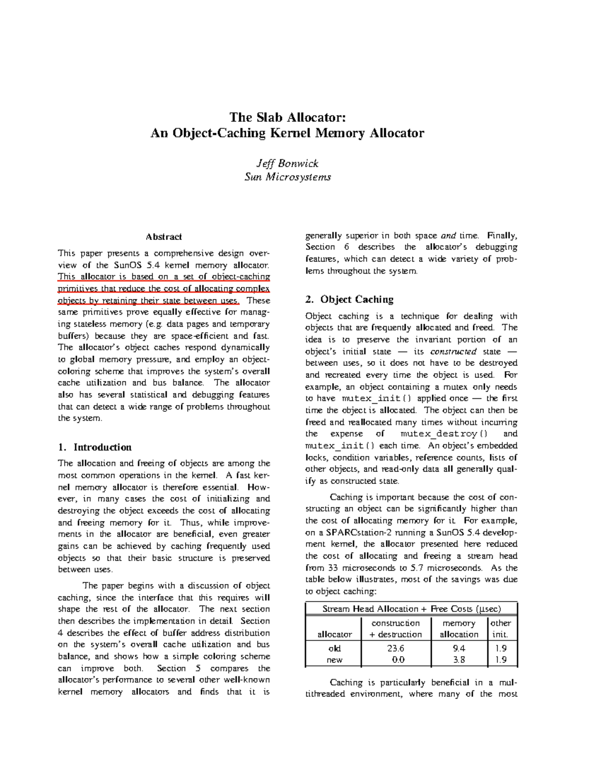 The Slab Allocator An Object Caching Kernel Memory Allocator The